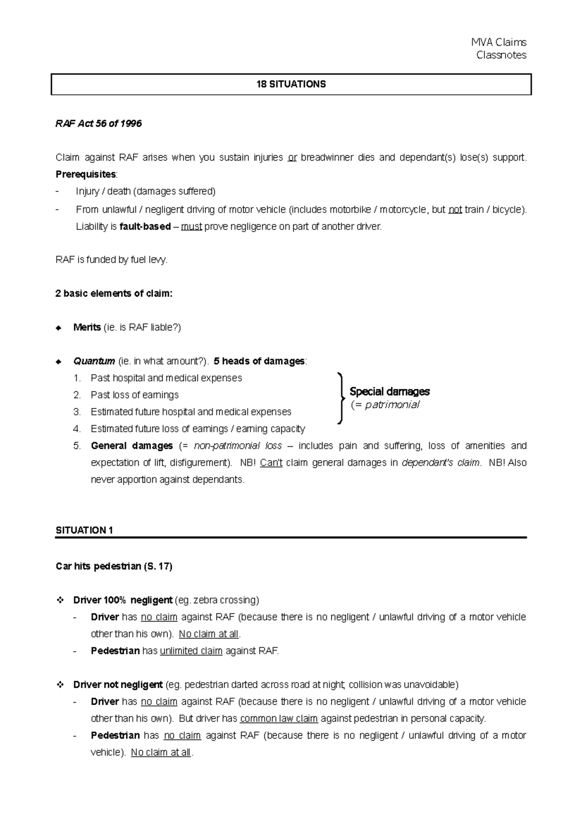 MVAClaims Classnotes 1 - Classnotes 18 SITUATIONS RAF Act 56 of 1996 ...