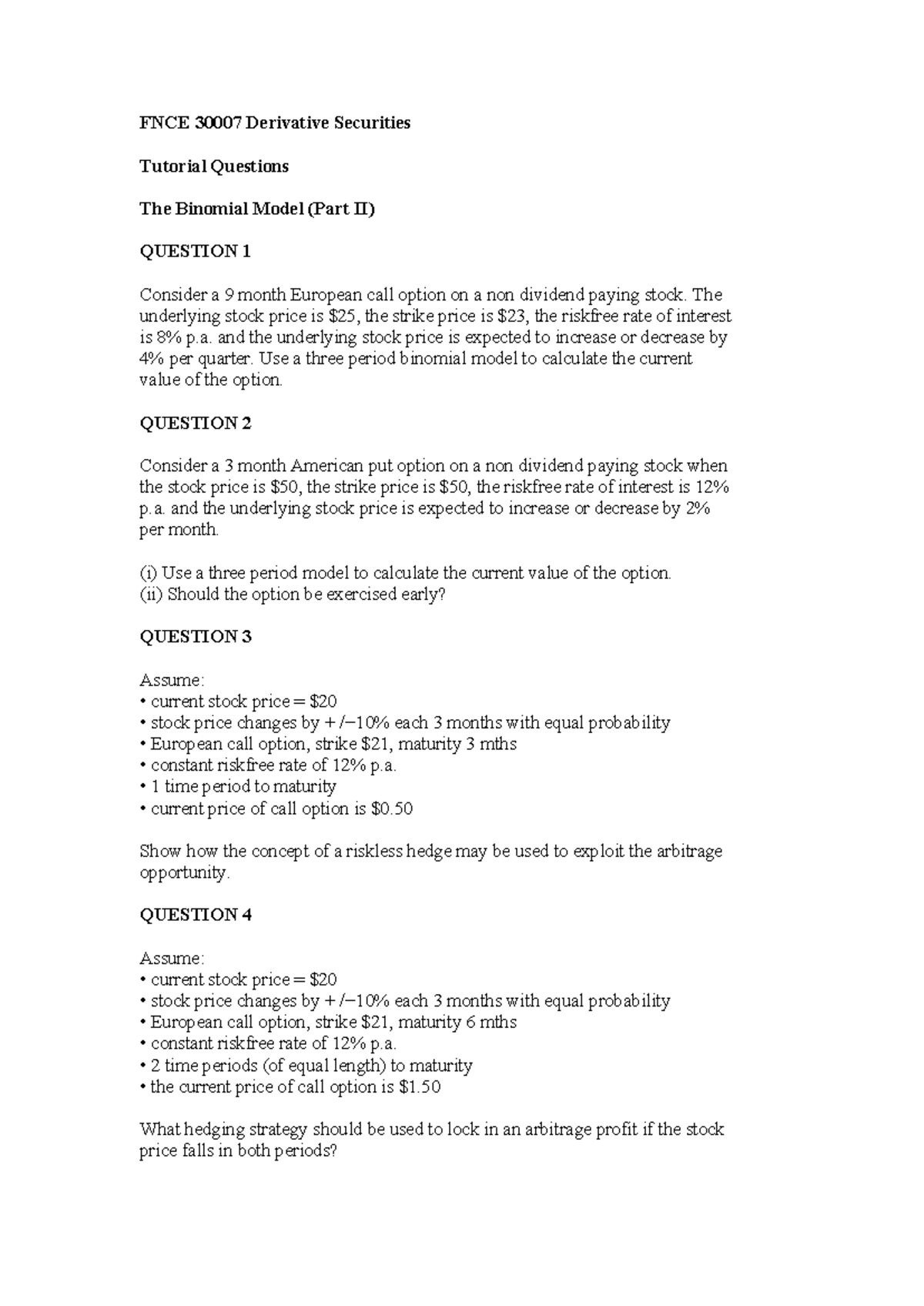 Binomial II tut - Tut 6 excercise binominal 2 - FNCE 30007 Derivative ...
