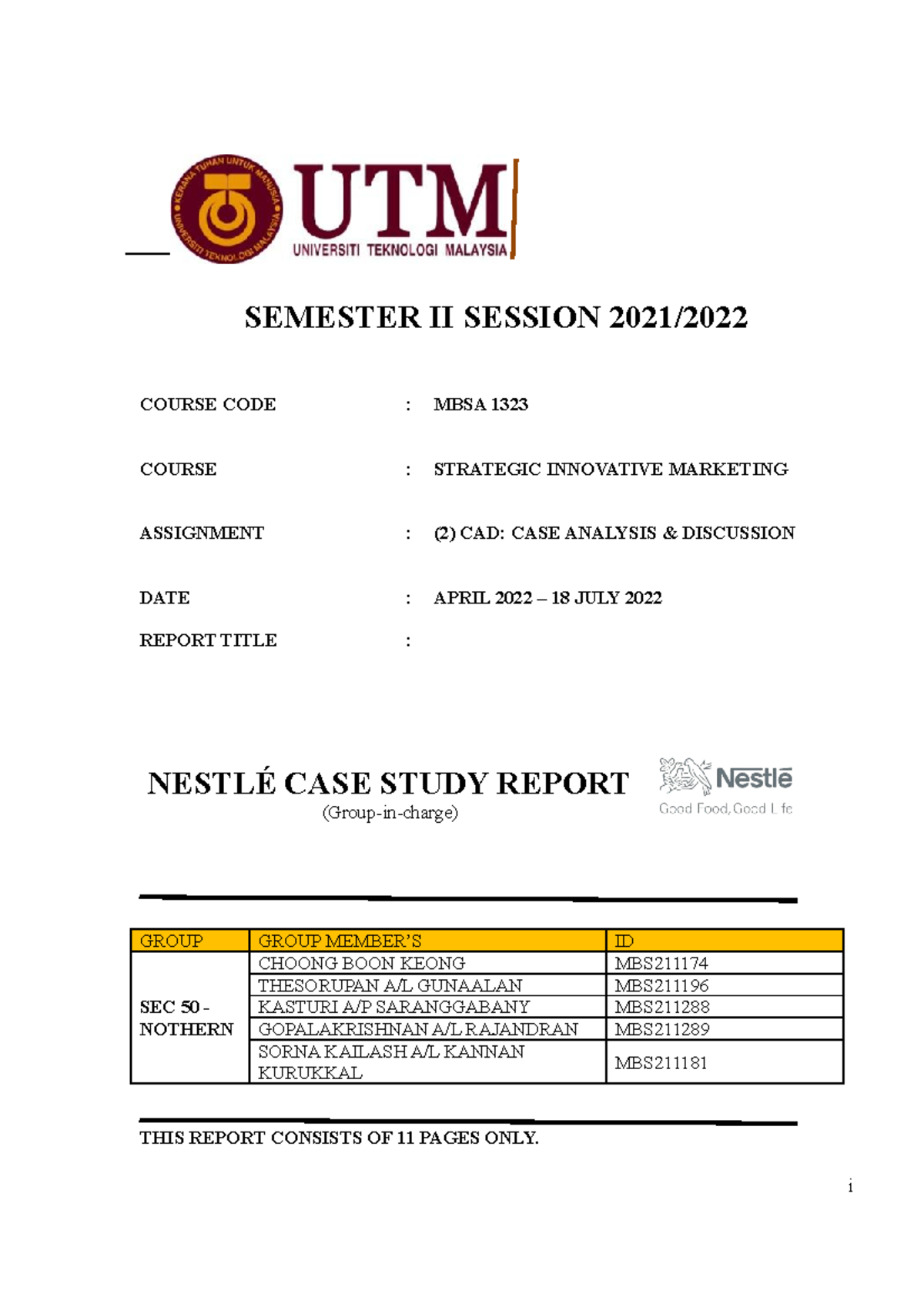 Northen Group - Nestlé 10 Pages Report 20220603 - SEMESTER II SESSION ...