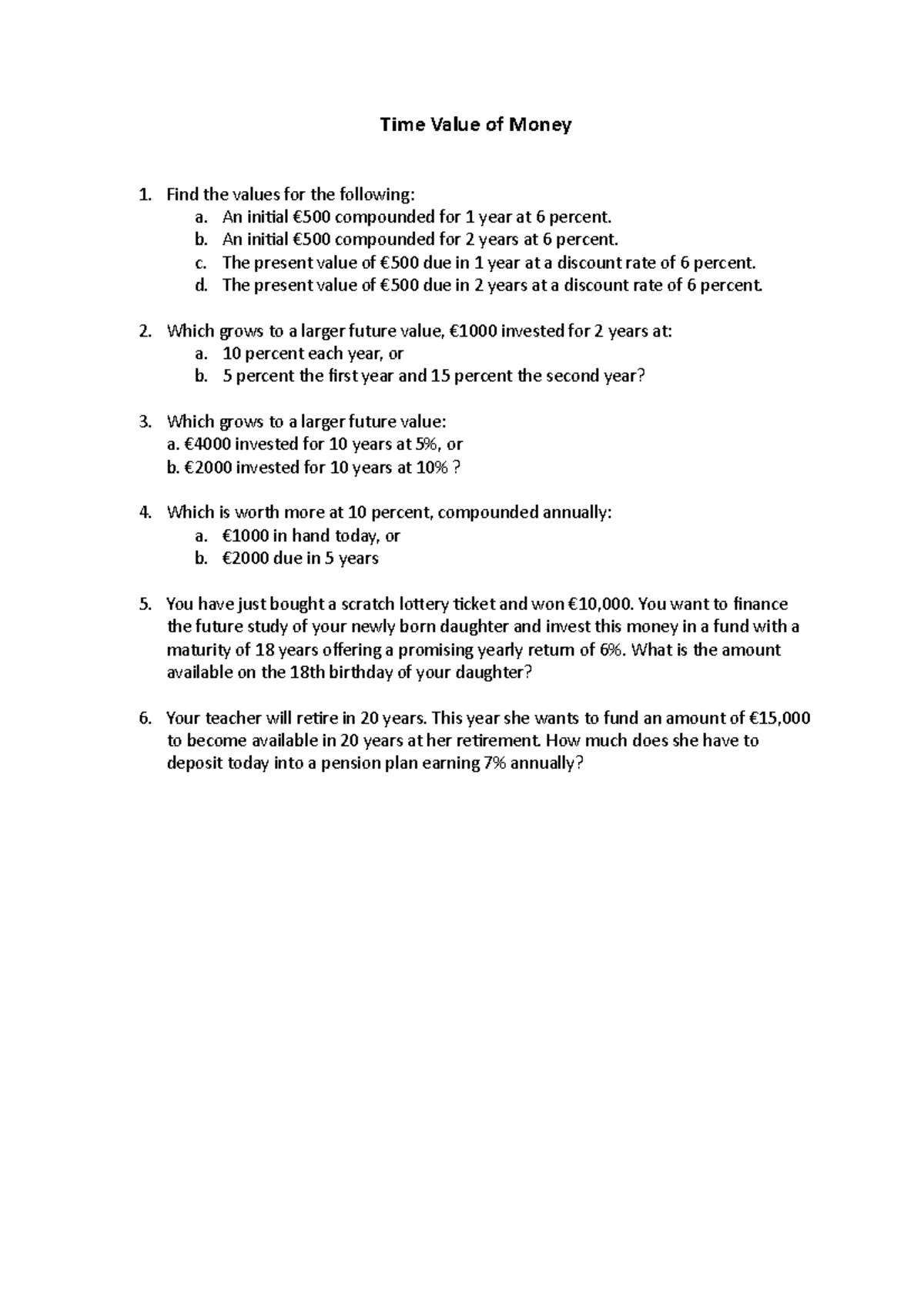 Time Value of Money exercises - Time Value of Money Find the values for ...