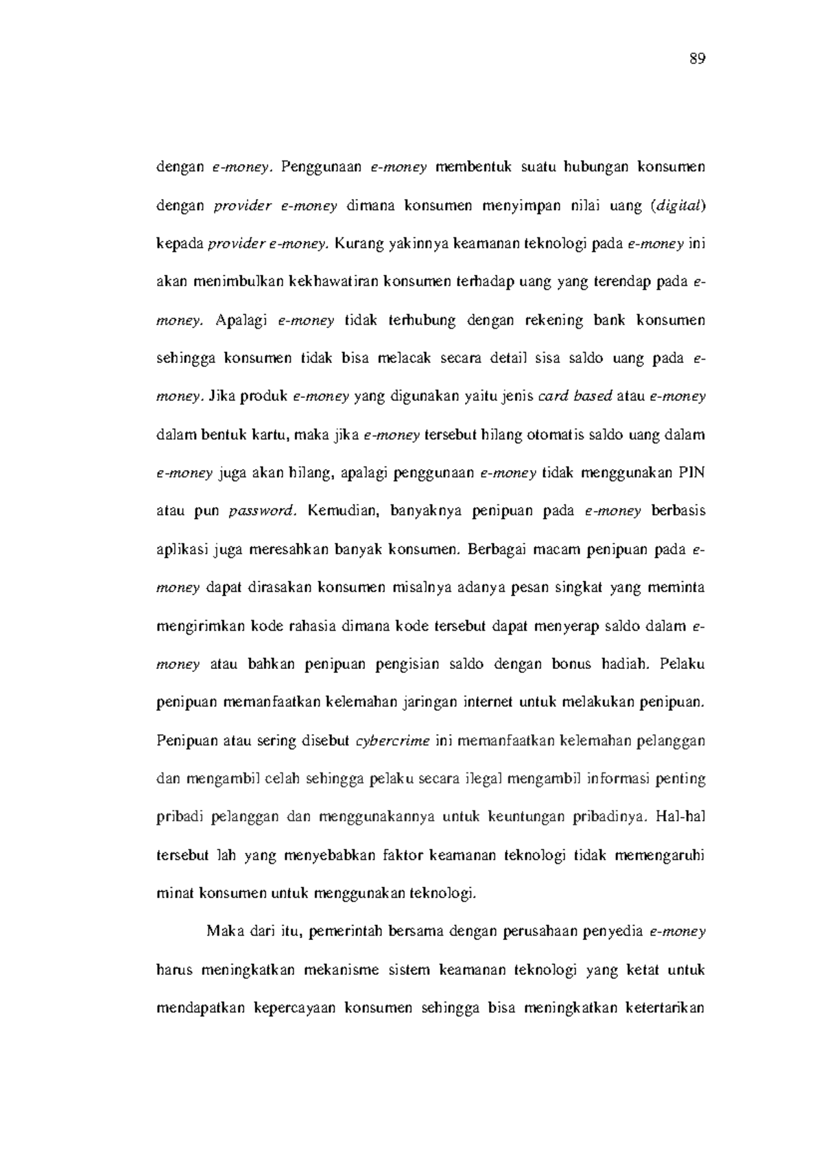 Minat Penggunaan Electronic Money 31 - 89 dengan e-money. Penggunaan e ...