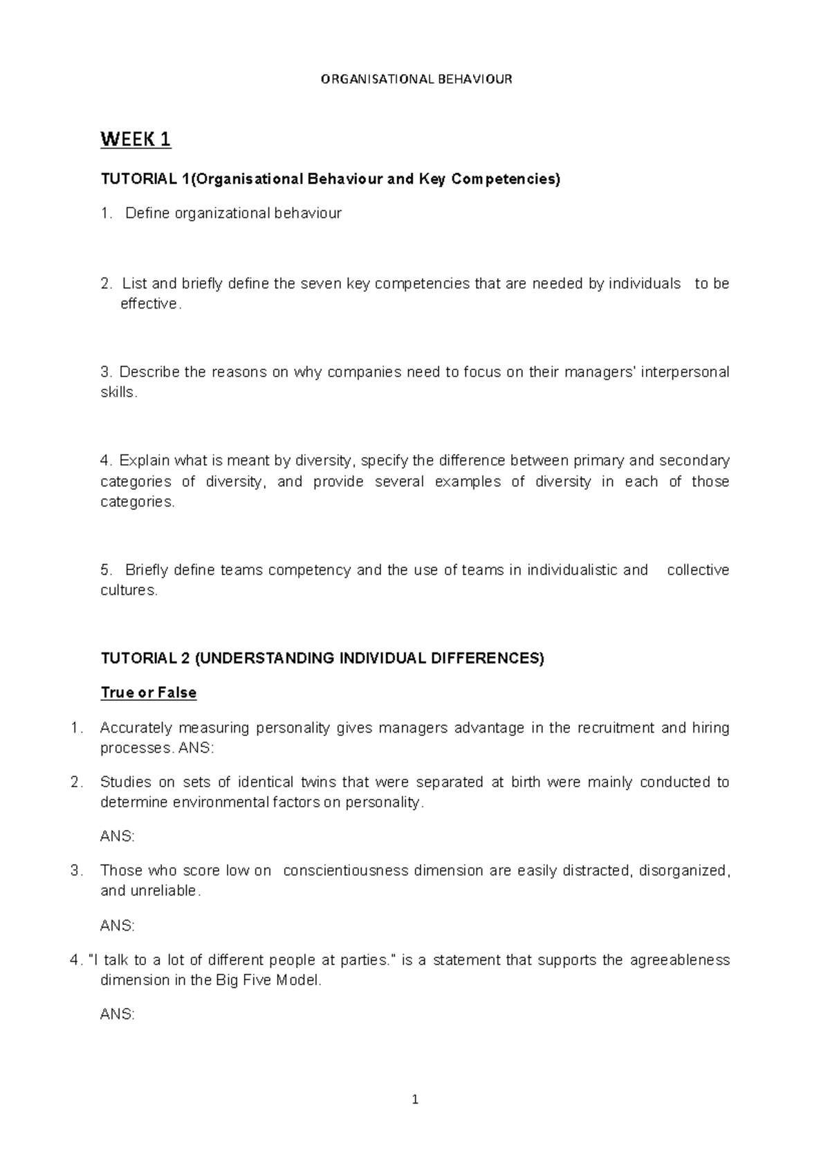 Tutorial Questions - WEEK 1 TUTORIAL 1(Organisational Behaviour and Key Competencies) Define ...