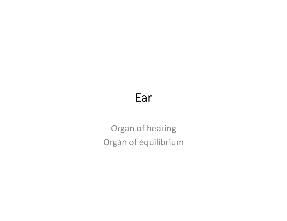 Ear and eye 104250 - Notes about ear and eye - Ear Organ of hearing ...