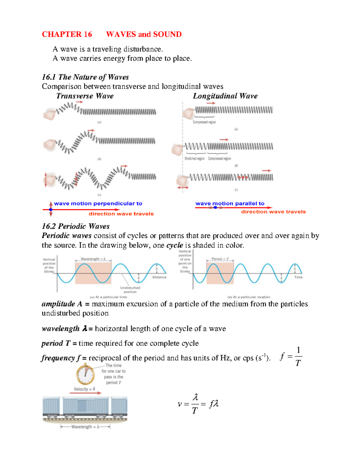 Chapter 16 - Waves and Sound - CHAPTER 16 WAVES and SOUND A wave is a ...