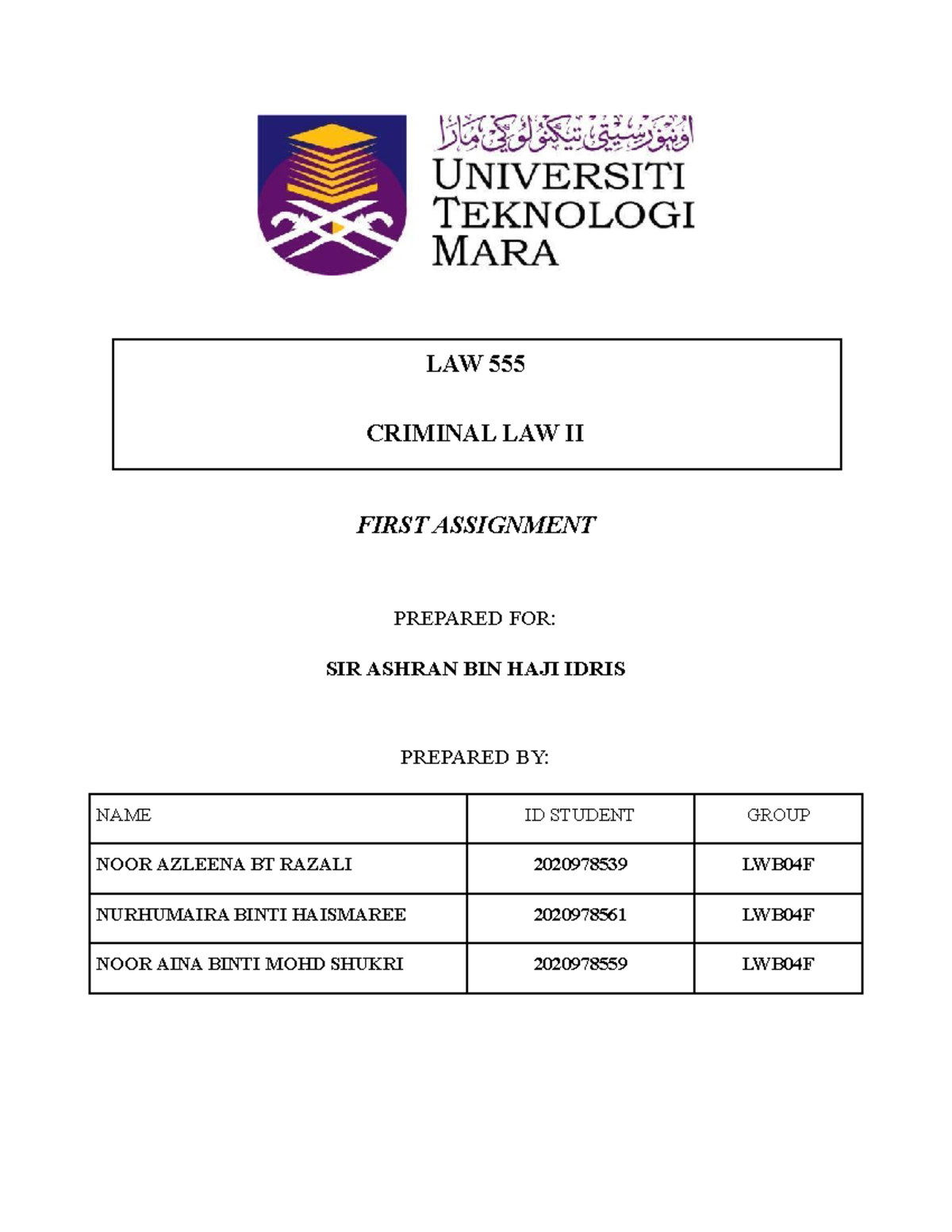 LAW555 First Assignment - Criminal Law 2 - UiTM - Studocu