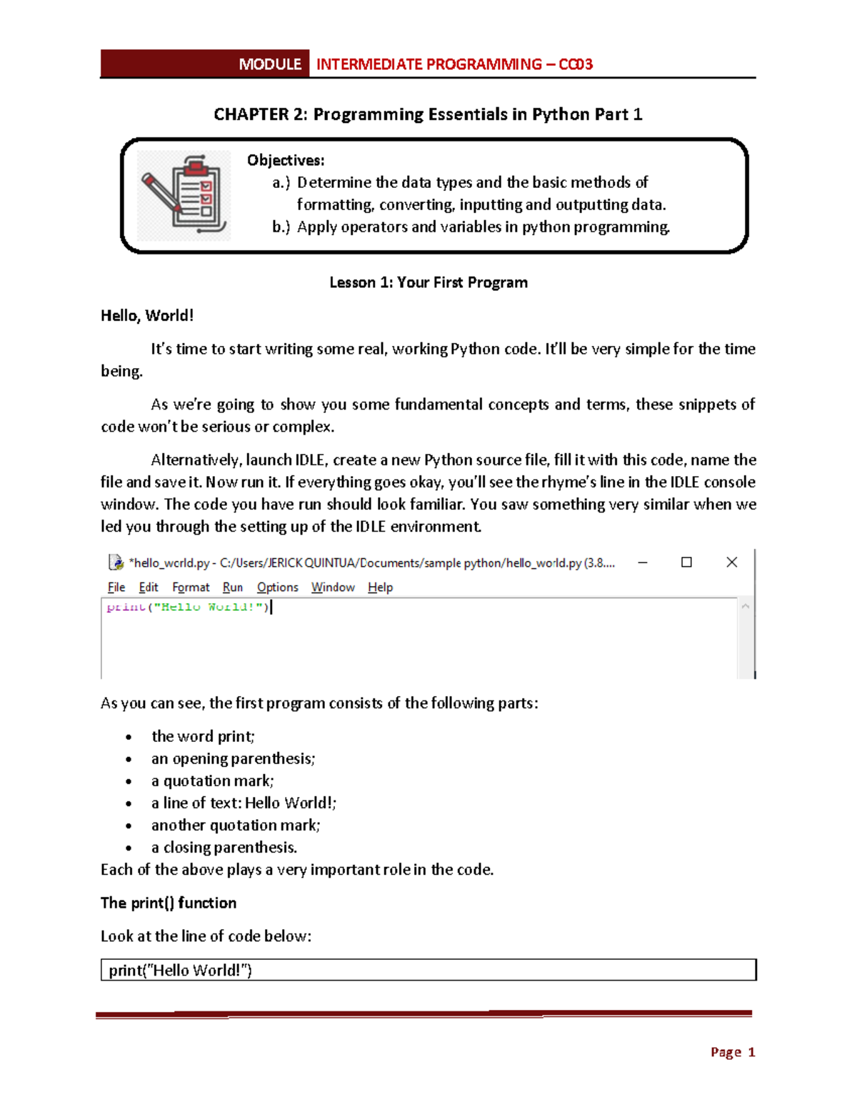 Programming Essentials in Python Part 1 - It'll be very simple for the time being. As we're ...