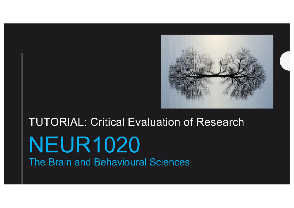 Tutorial Video Slides- NEUR The Brain and Behavioural Sciences TUTORIAL ...