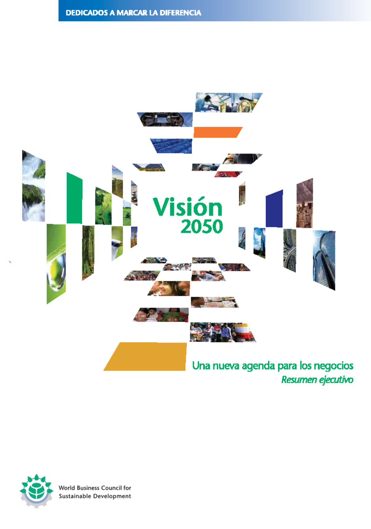 Vision 2050 Resumen Ejecutivo - Wbcsd - La versión en español de esta ...