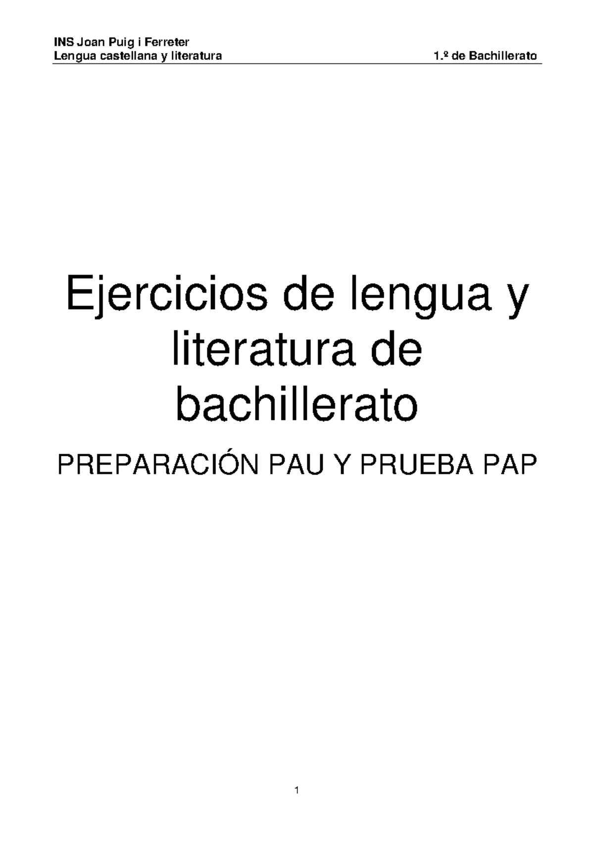 Actlengua PAU - Práctica PAU SELECTIVIDAD - Lengua castellana y ...
