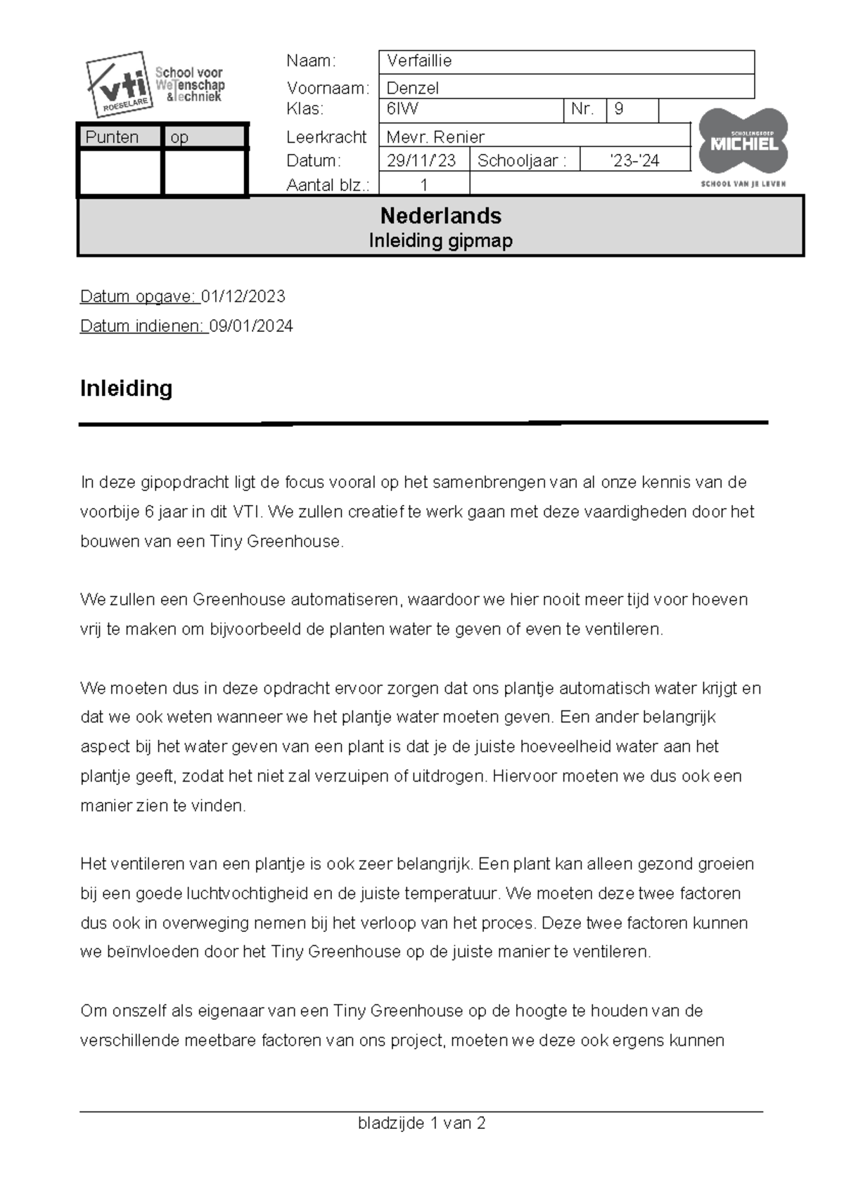 Inleiding nederlands - interssant - Naam: Verfaillie Voornaam: Denzel ...