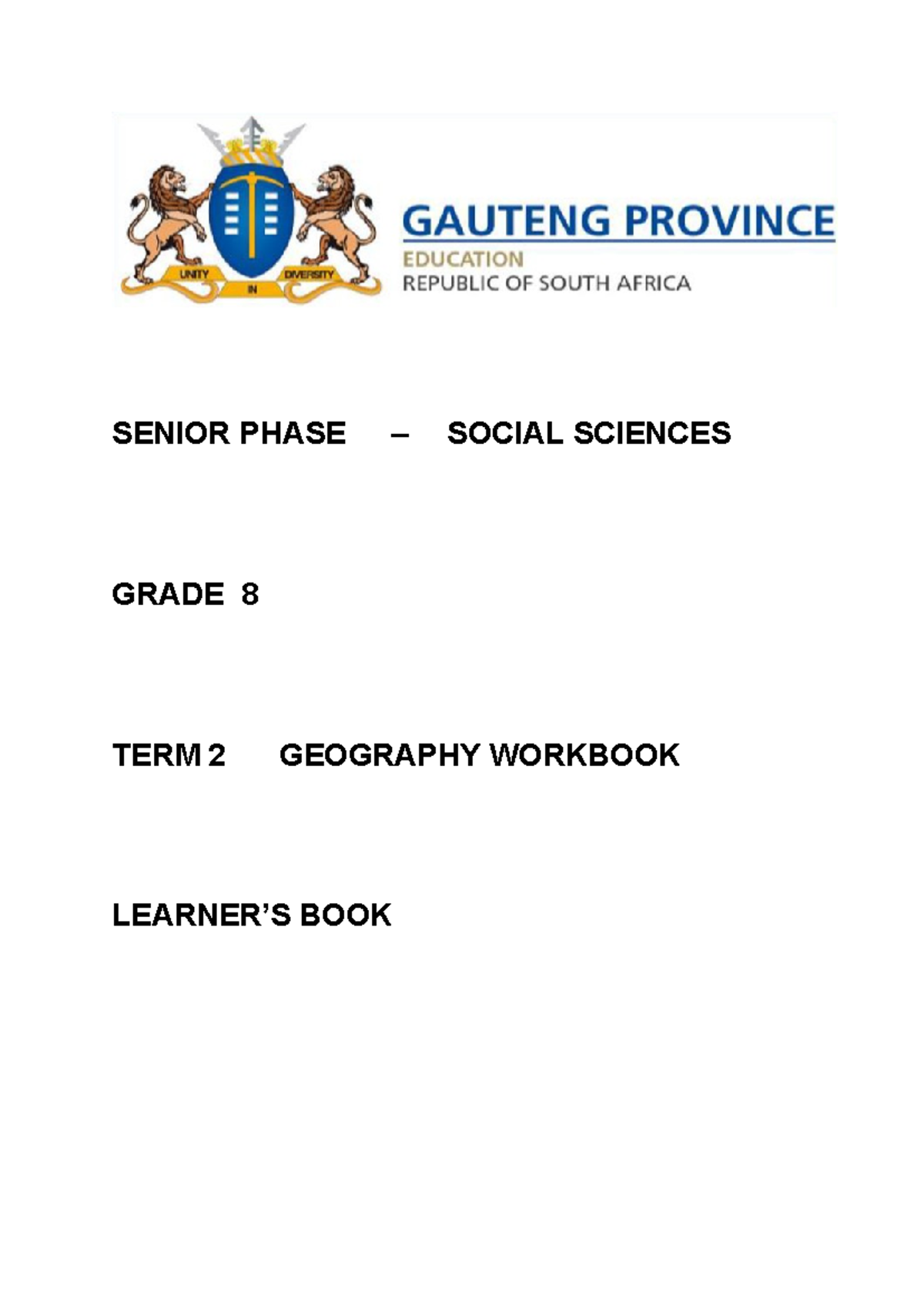 GDE SS GEO G8 TERM 2 Workbook LG - SENIOR PHASE – SOCIAL SCIENCES GRADE ...