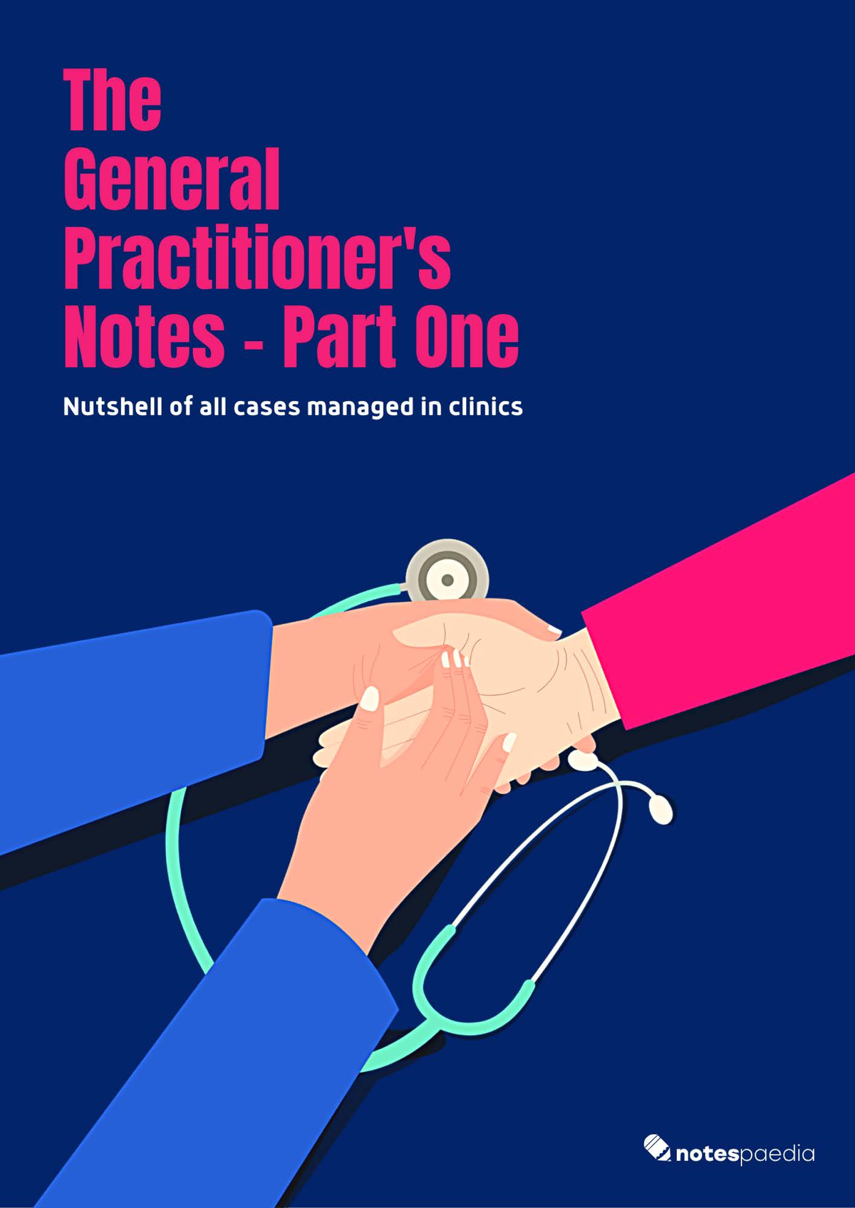 GP Book Part 1 - General - GET THE FULL VERSION OF NOTE AT NOTESPAEDIA ...