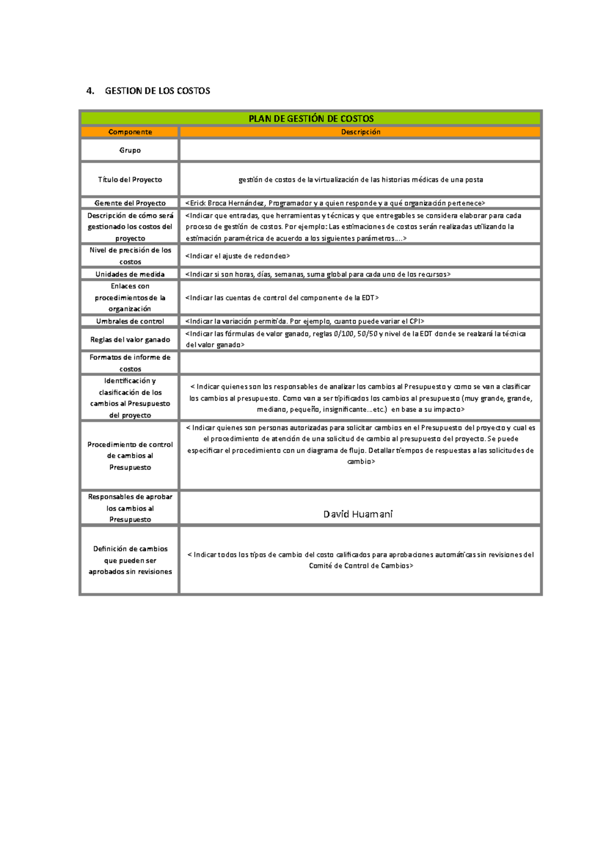 Plantilla Costos y Recursos - 4. GESTION DE LOS COSTOS PLAN DE GESTIÓN ...