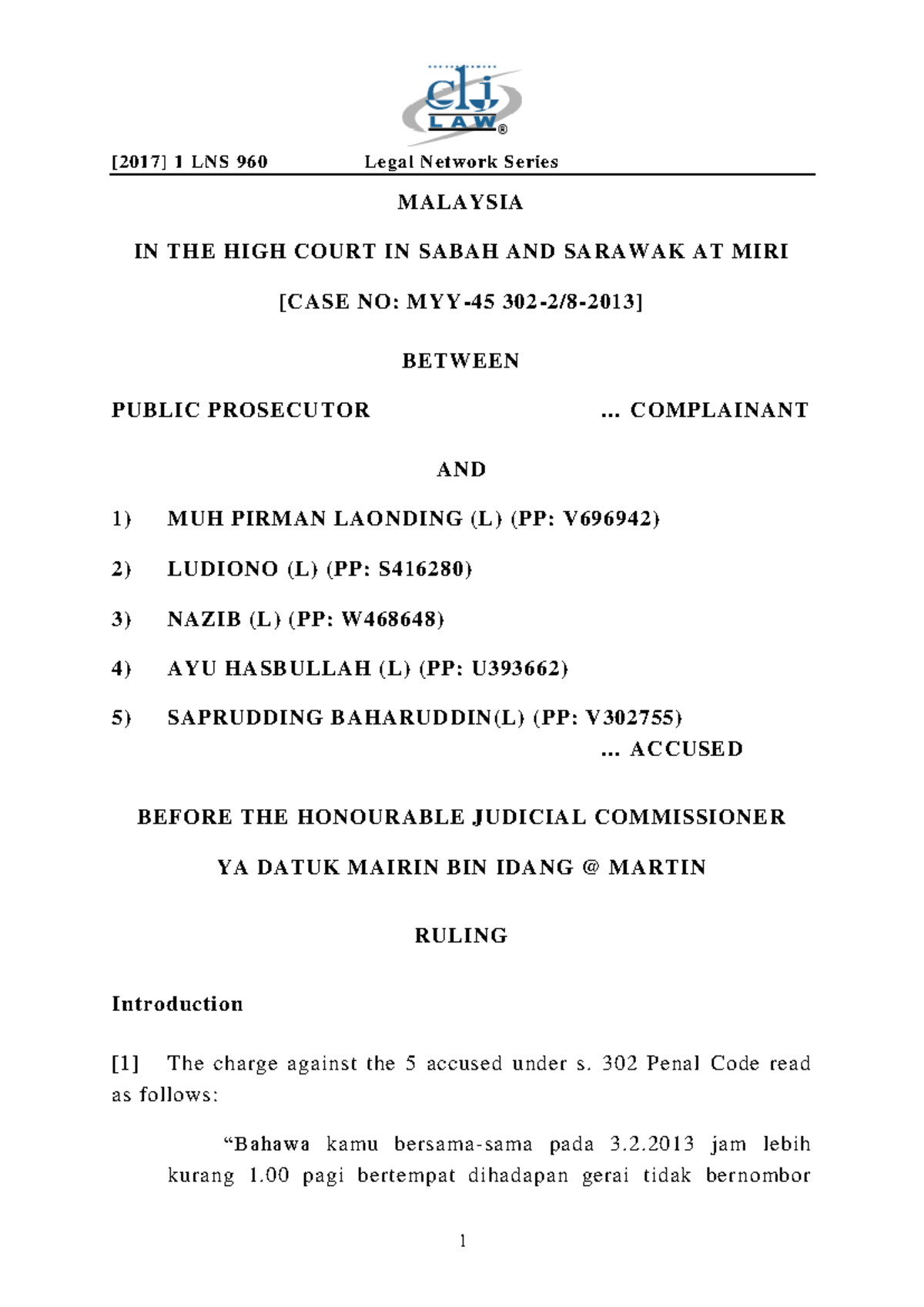 PP v. MUH Pirman Laonding (L) & ORS - MALAYSIA IN THE HIGH COURT IN SABAH AND SARAWAK AT MIRI ...