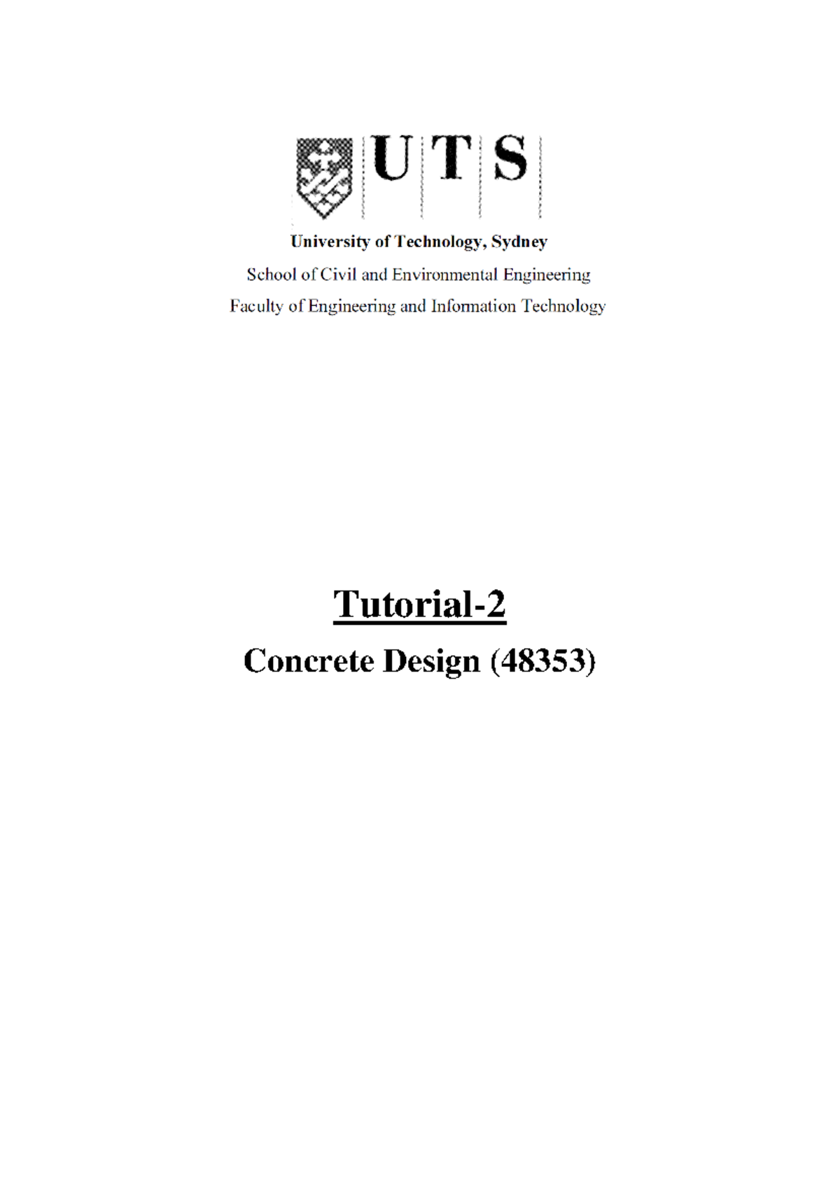 48353 Concrete Design - Tutorial 2 - ULS Design-1 - Tutorial- 2 Concrete Design (48353) Tutorial ...
