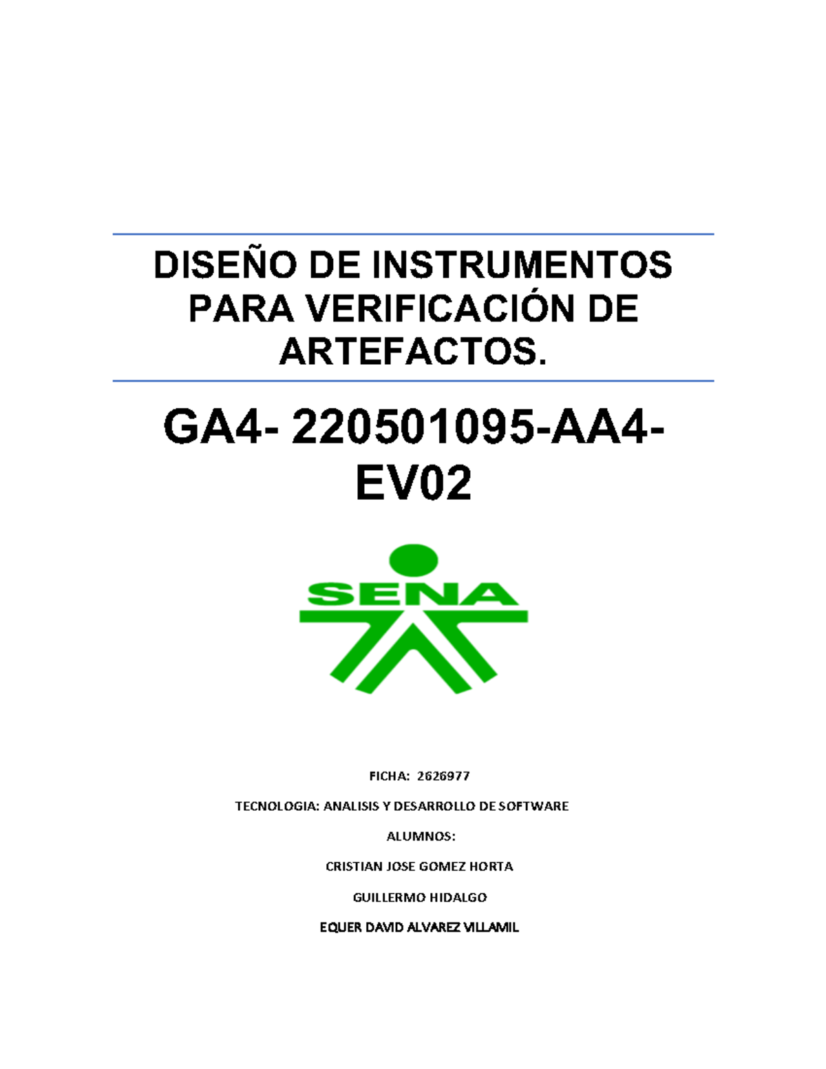 Diseño de instrumentos para verificación de artefactos. GA4- 220501095-AA4-EV02 - DISEÑO DE ...