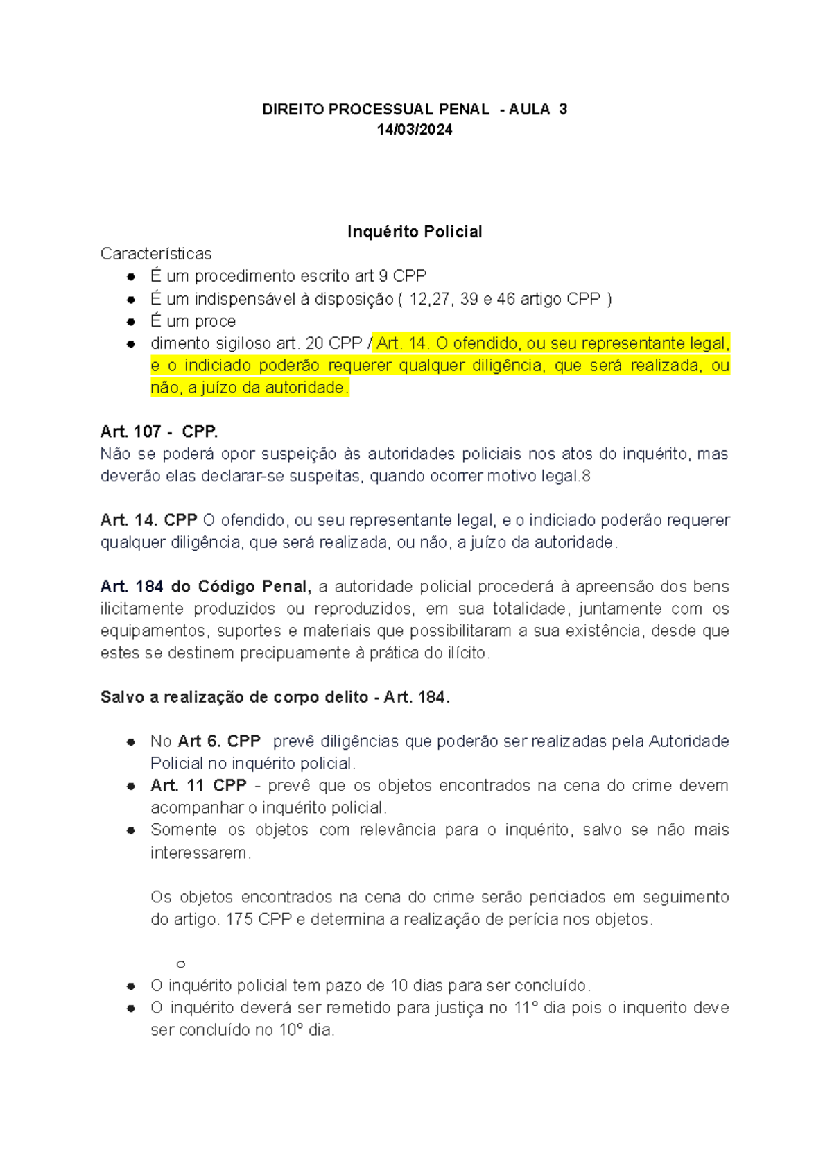 Direito Processual Penal - DIREITO PROCESSUAL PENAL - AULA 3 14/03/ Inquérito Policial - Studocu