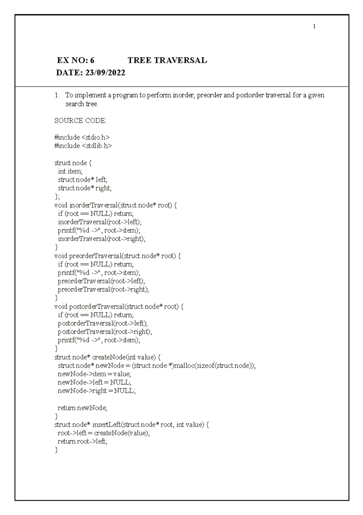 DS-EX6and7printout - EX NO: 6 TREE TRAVERSAL DATE: 23/09/ To implement ...