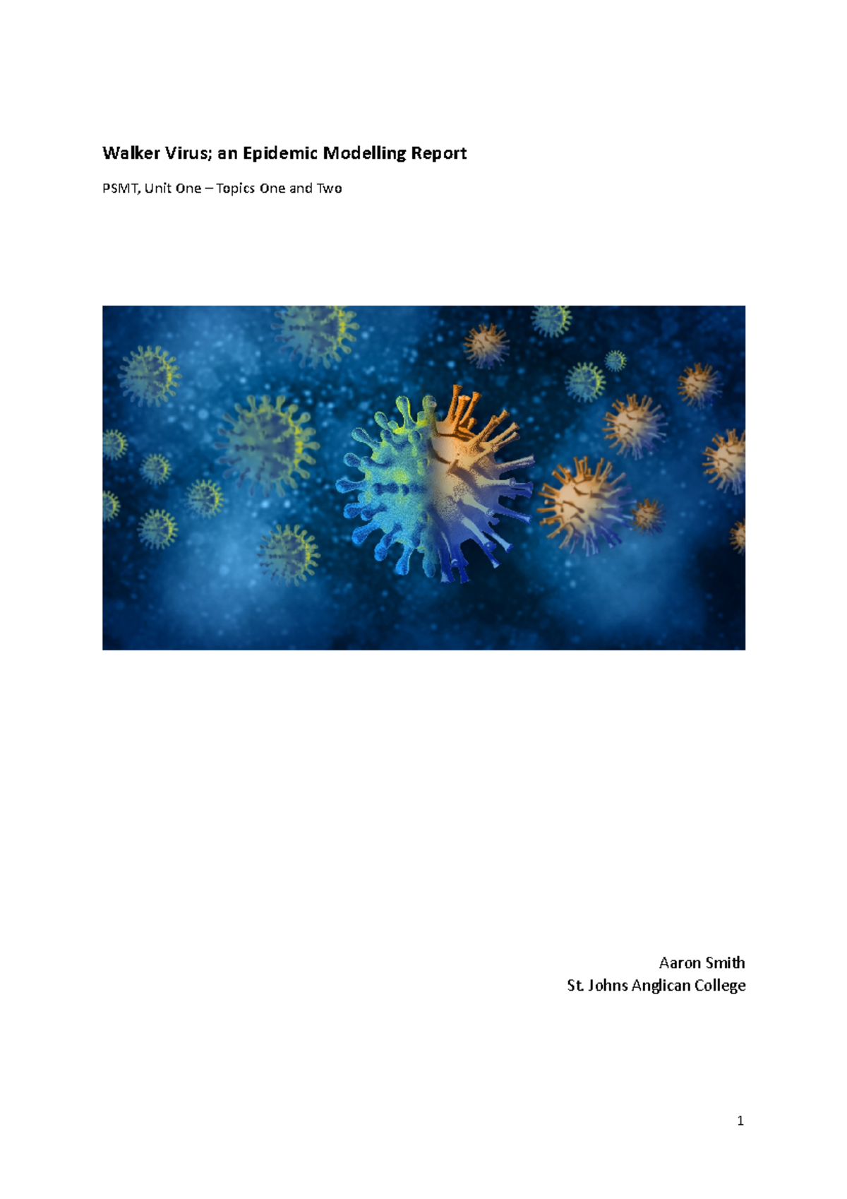 PSMT - Virus 2022Term 1 Final Final Final - Walker Virus; an Epidemic ...