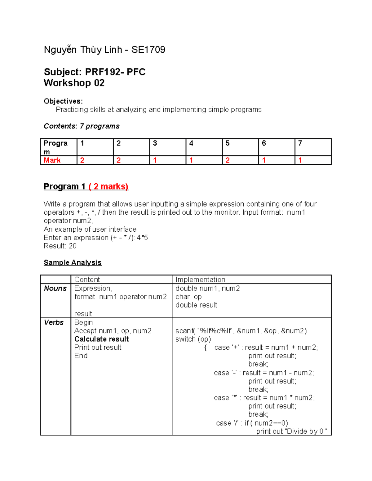 PFC-Workshop 02- Thùy Linh - Nguyễn Thùy Linh - SE Subject: PRF192- PFC Workshop 02 Objectives ...