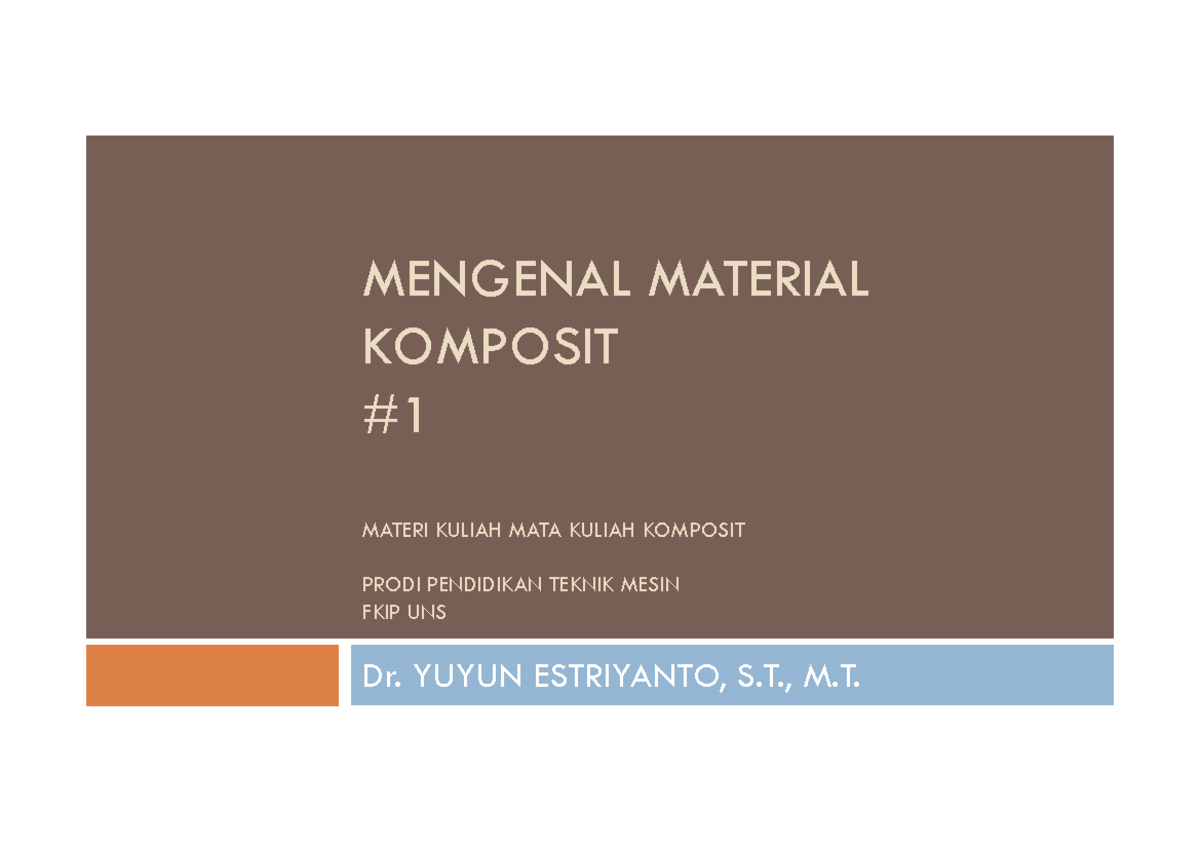1-Introduction to Composite Material - MENGENAL MATERIAL KOMPOSIT ...