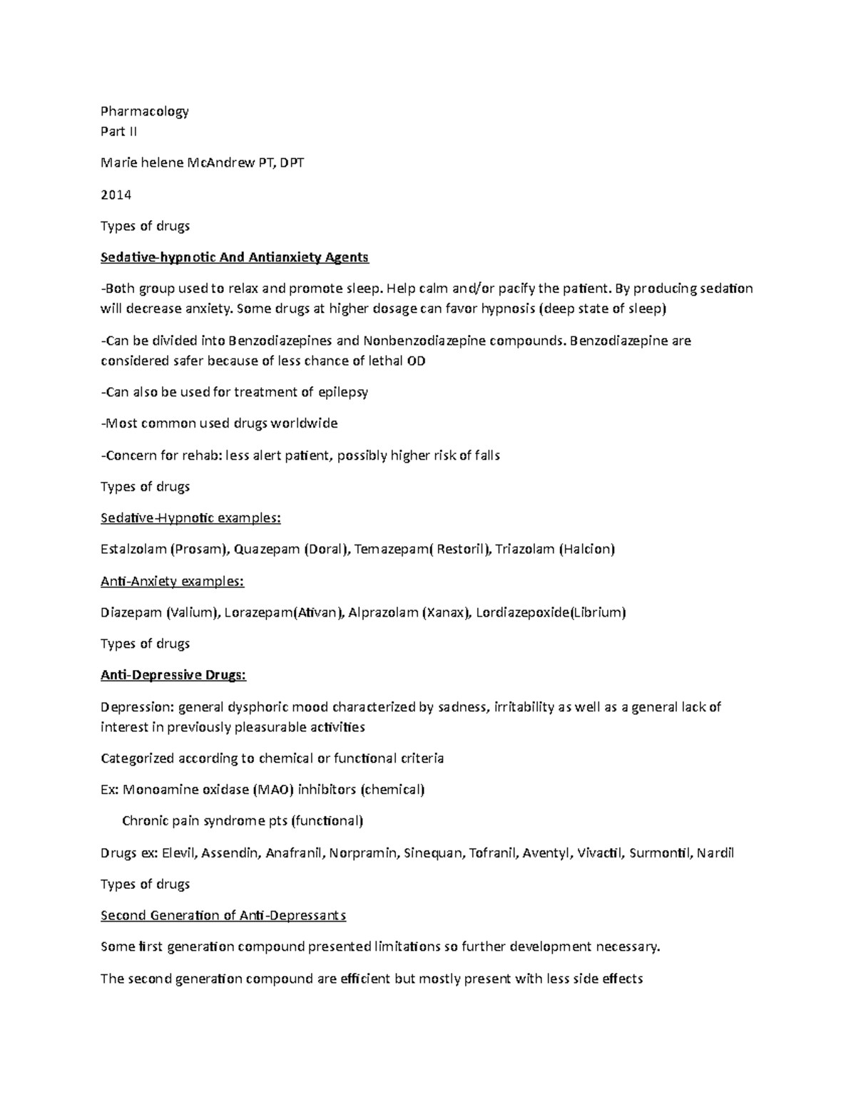 Pharmacology Part II - Help calm pacify the patient. producing sedation ...