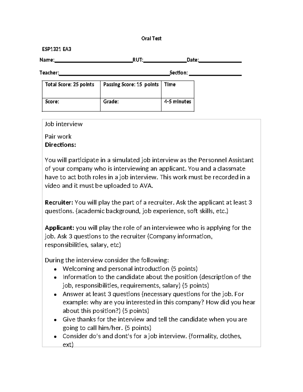 Oral Test. Ingles - Oral Test ESP1321 EA Name: RUT: Date: Teacher ...