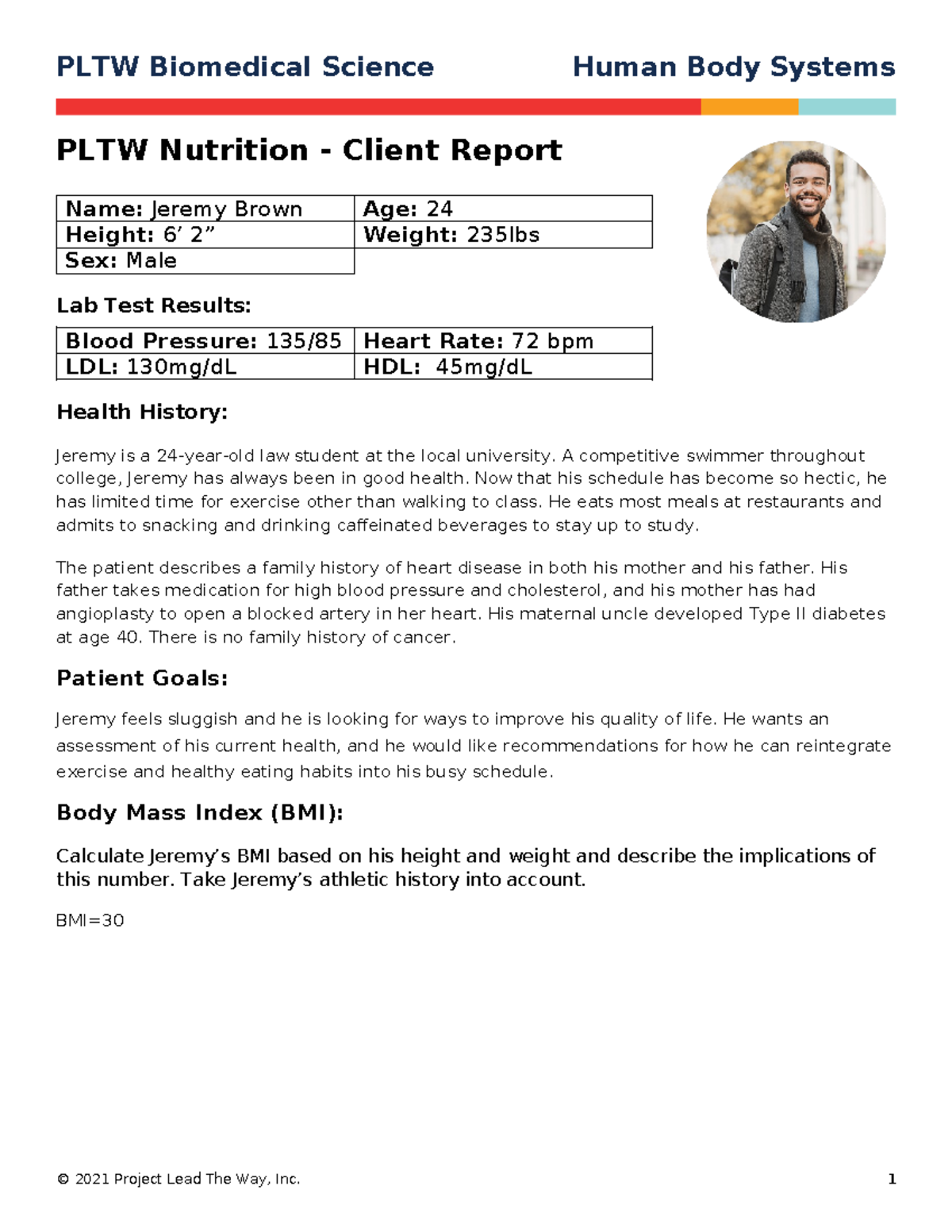 HBS 325 Resource Sheet Jeremy Brown - PLTW Biomedical Science Human Body Systems PLTW Nutrition ...