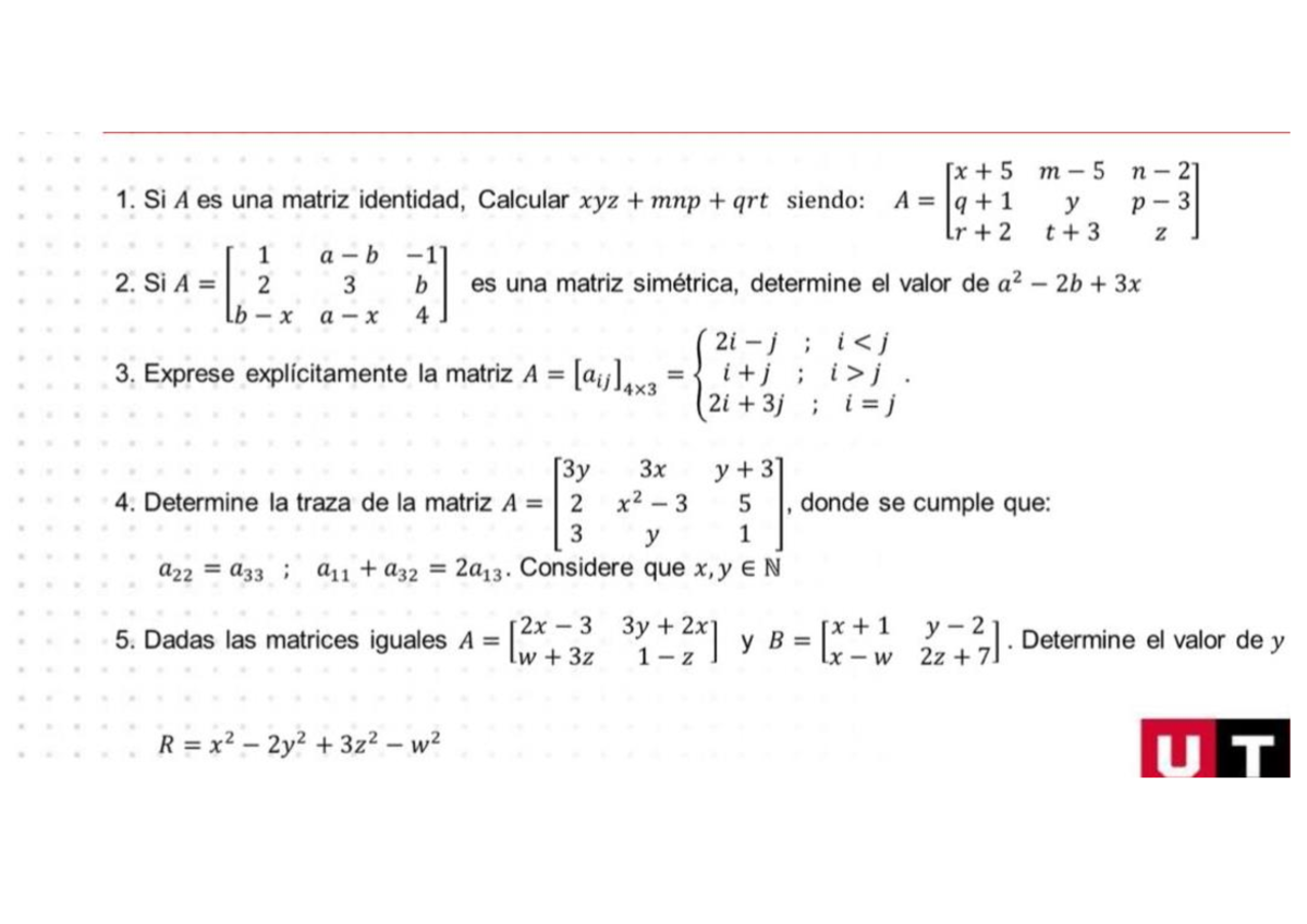 Practicar para el examen - xx5 1. Si A es una matriz identidad ...