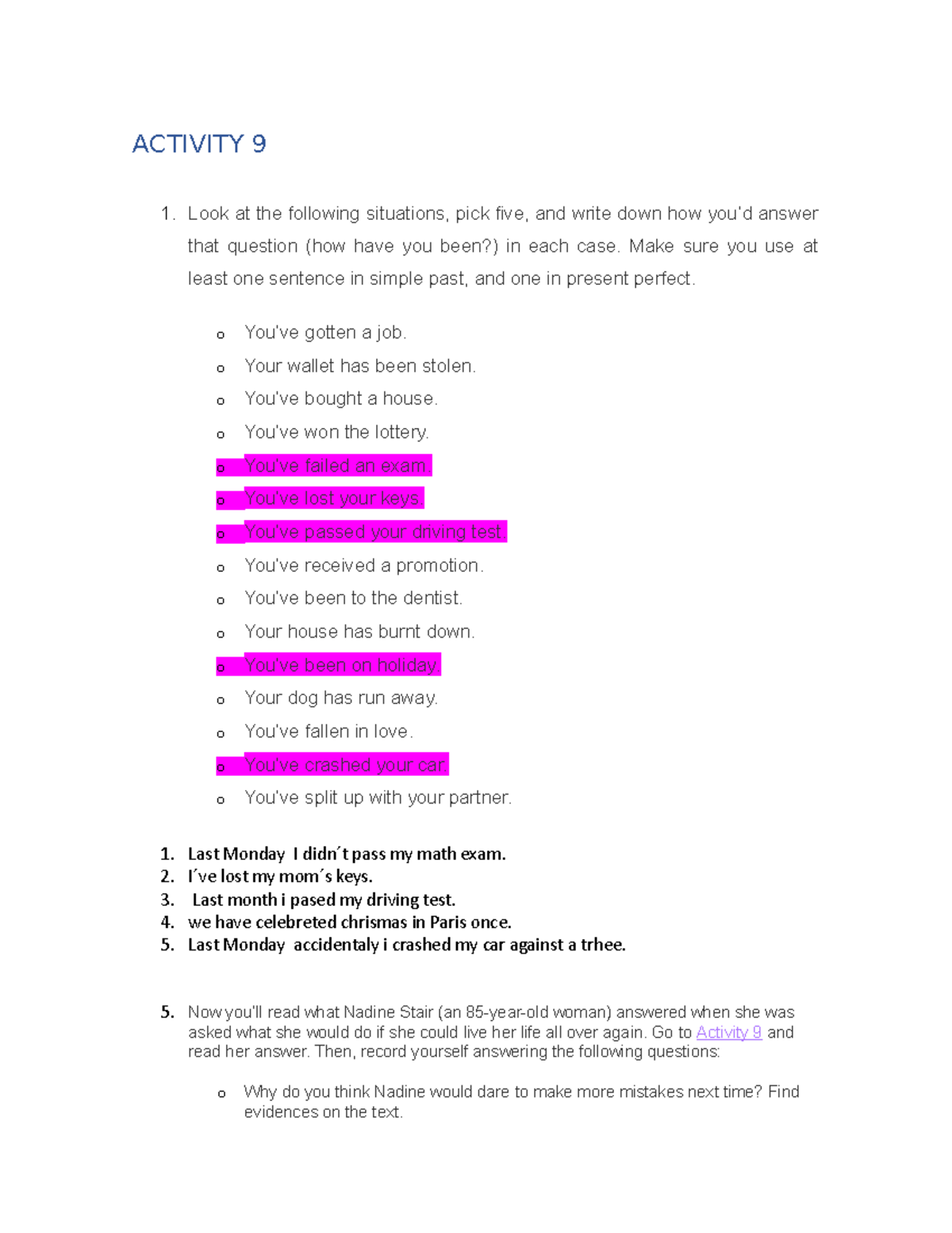 Activity 9, actividad dejada en clase, actividad - ACTIVITY 9 1. Look ...