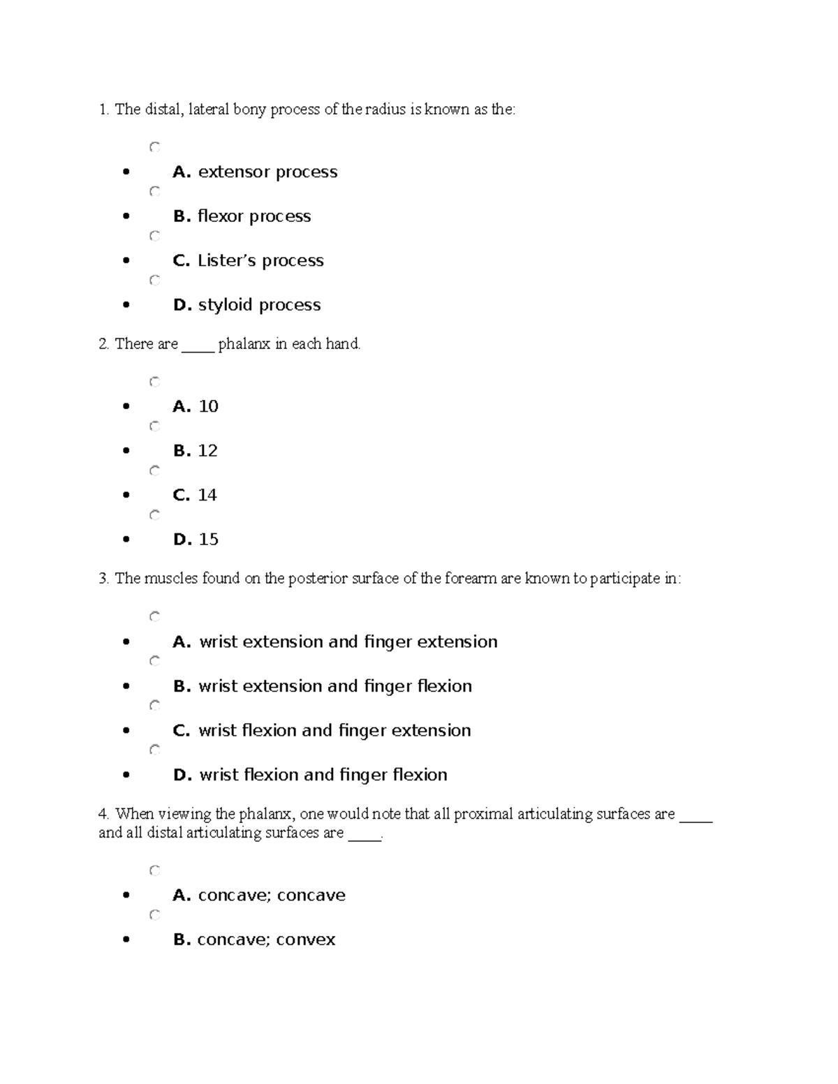 Wrist and hand complex practice test - The distal, lateral bony process ...
