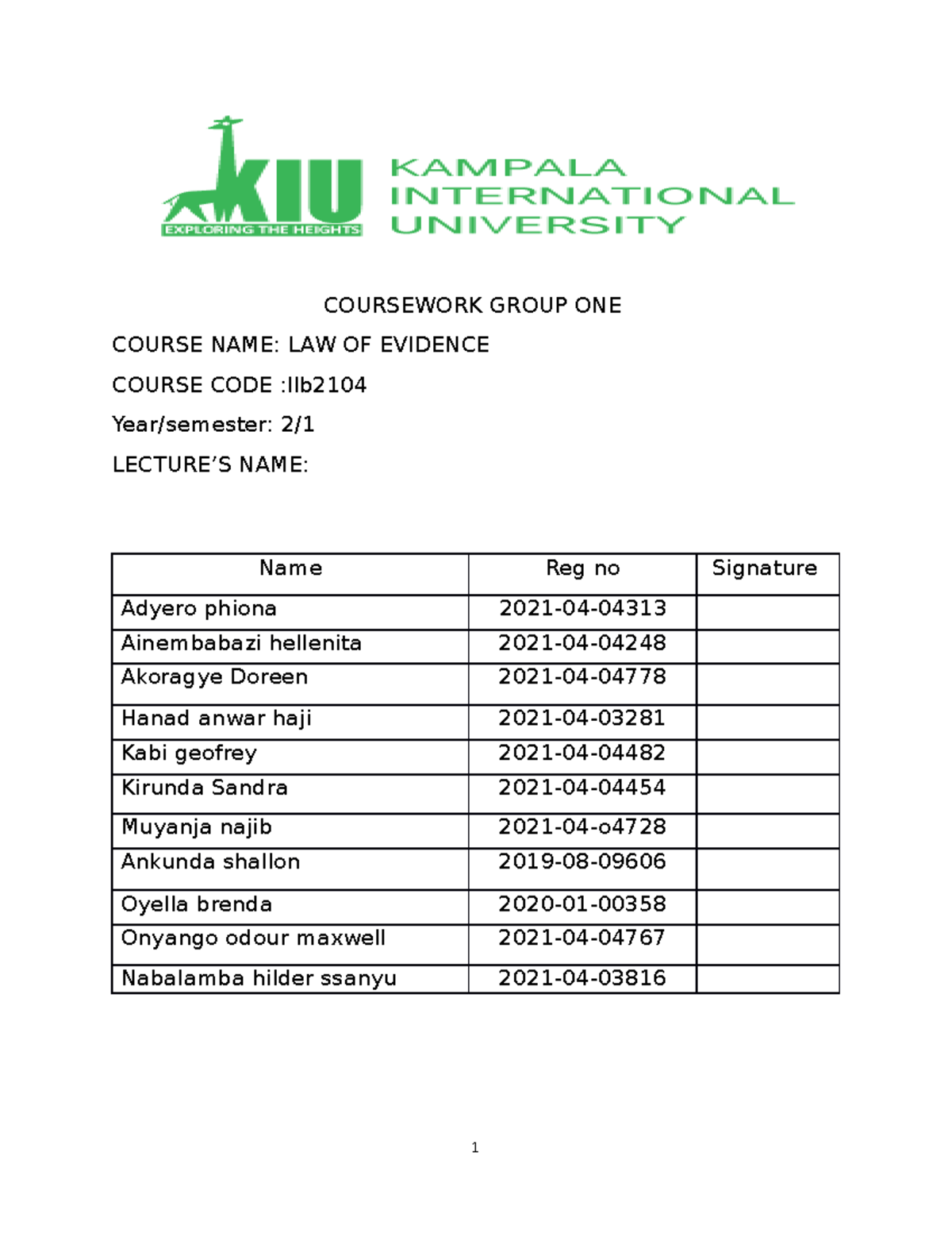 Coursework Group ONE - COURSEWORK GROUP ONE LECTURE’S NAME: COURSE CODE ...