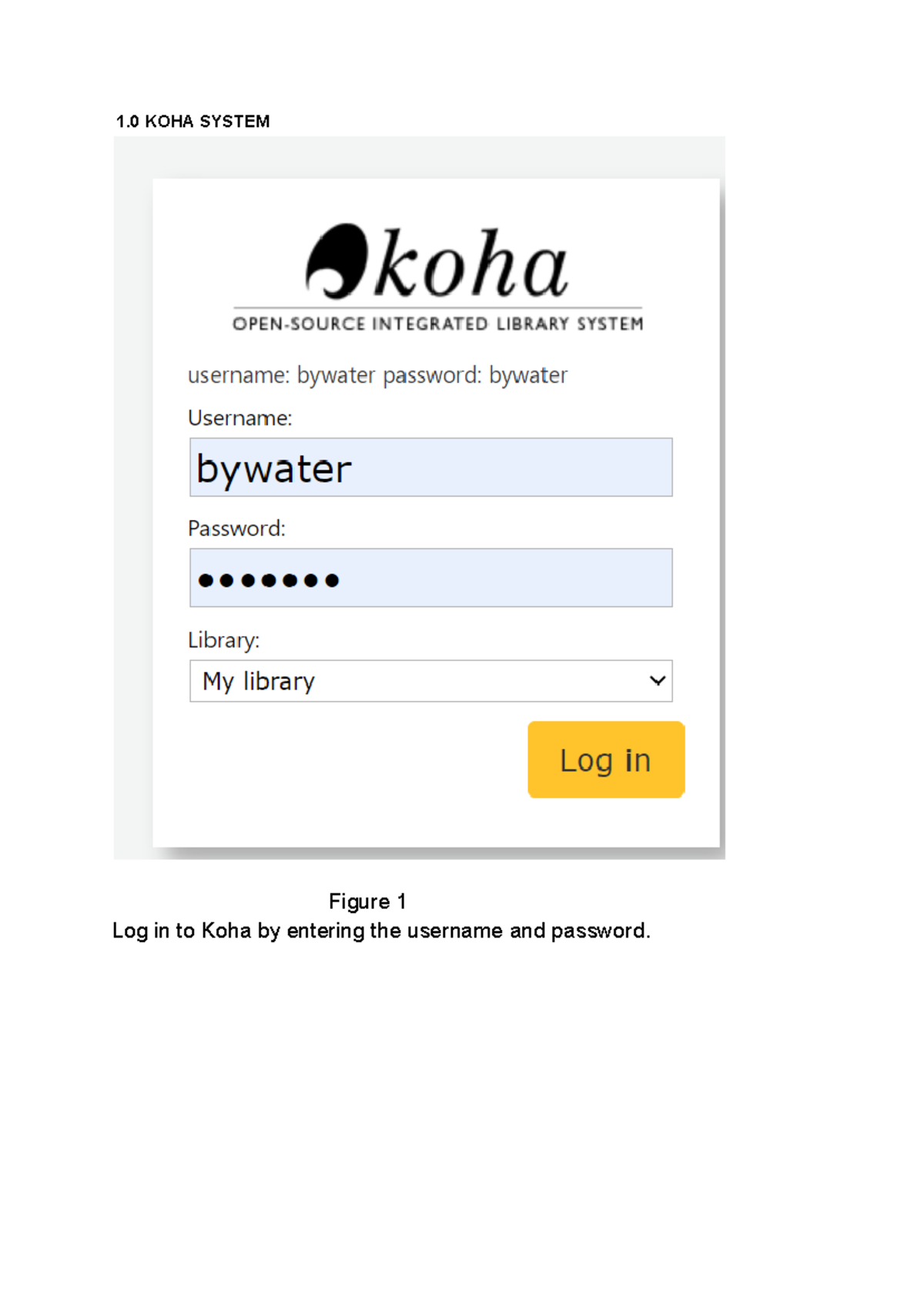 KOHA -IQMA Aleeya Zahara - Digital Library - 1 KOHA SYSTEM Figure 1 Log ...