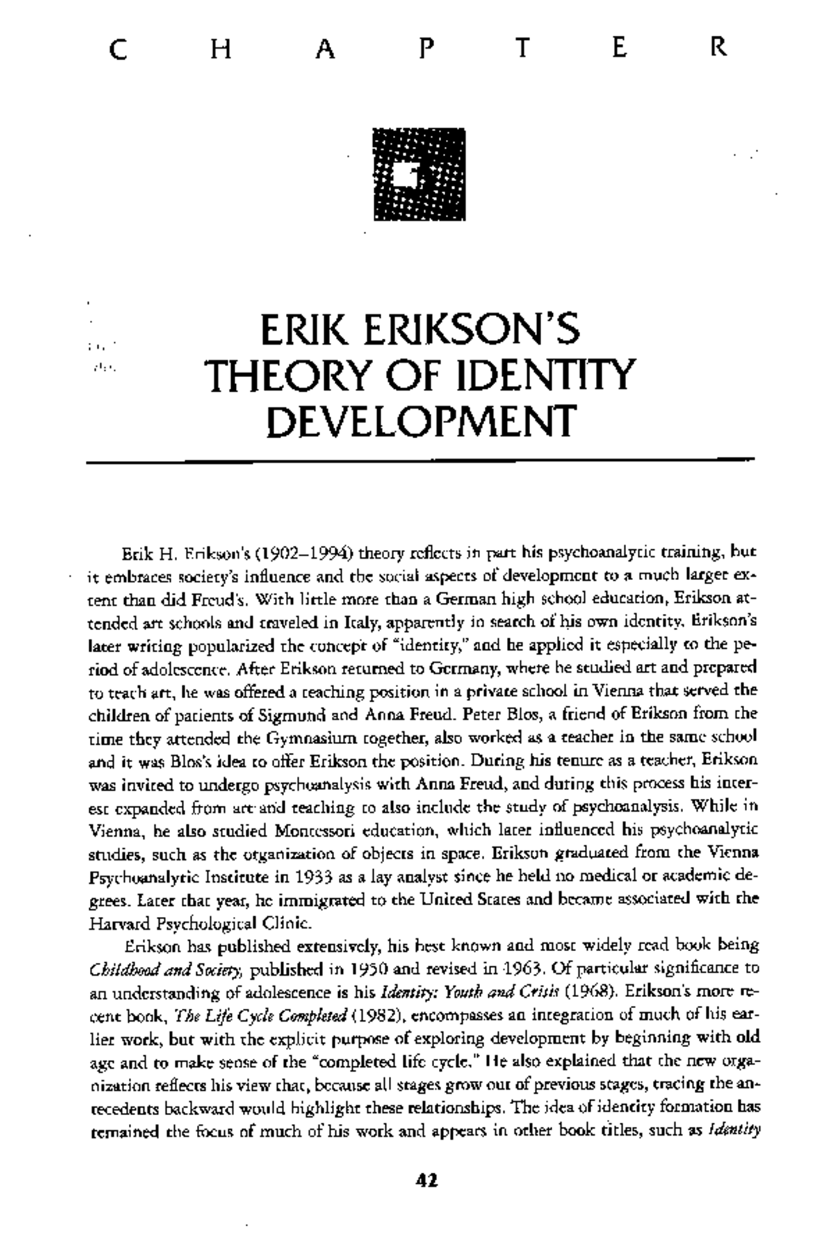 Erikson's Theory of Identity - C H APT E R . ERIK ERIKSON'S THEORY OF ...