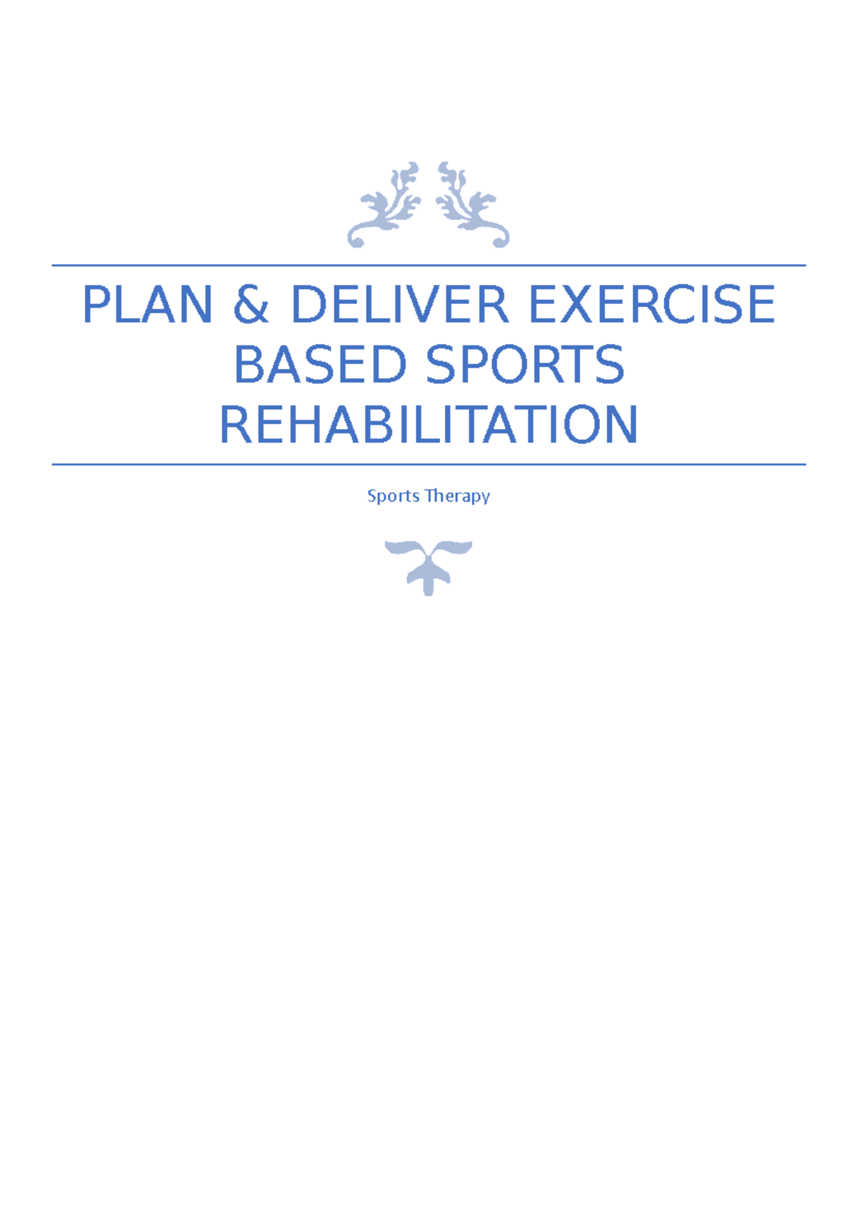 Sports Rehab Notes - PLAN & DELIVER EXERCISE BASED SPORTS ...