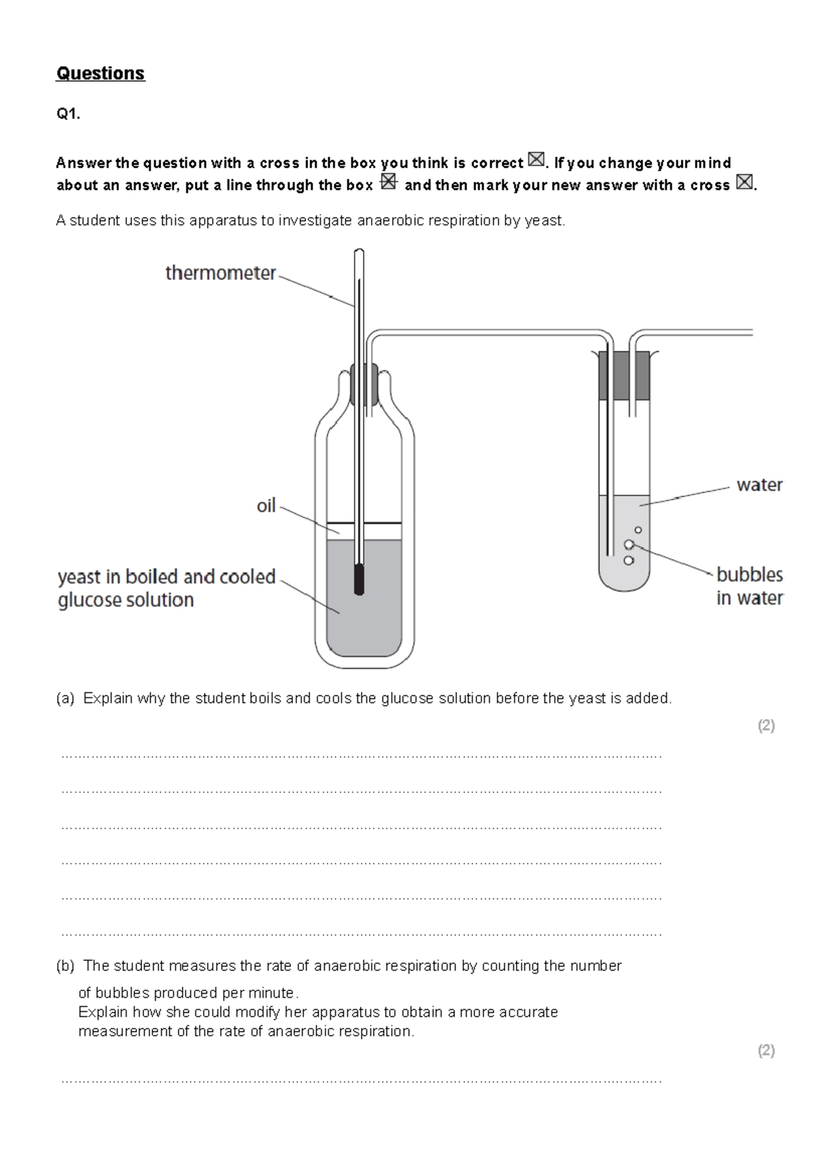 Biology exam questions - Questions Q1. Answer the question with a cross ...