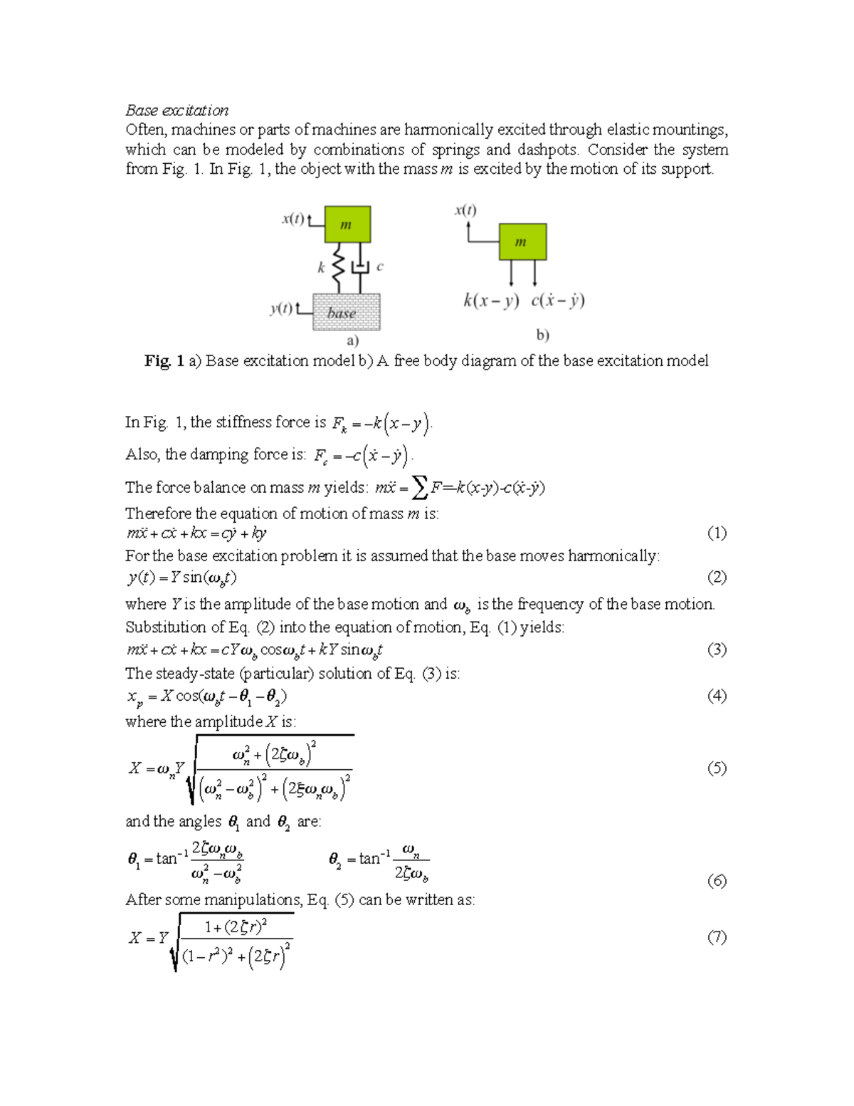 LN 9 Base excitation - Base excitation Often, machines or parts of ...