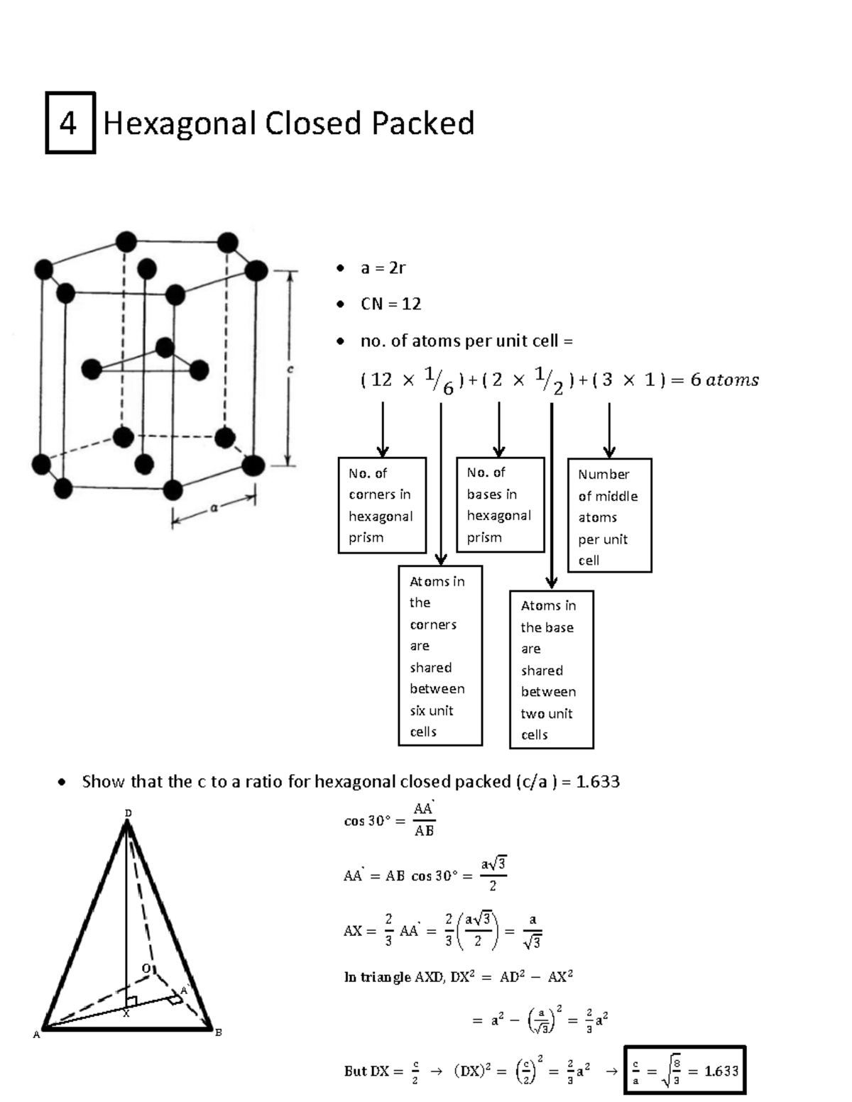 Material Science - Secion 4 - 4 Hexagonal Closed Packed a = 2r CN = 12 ...