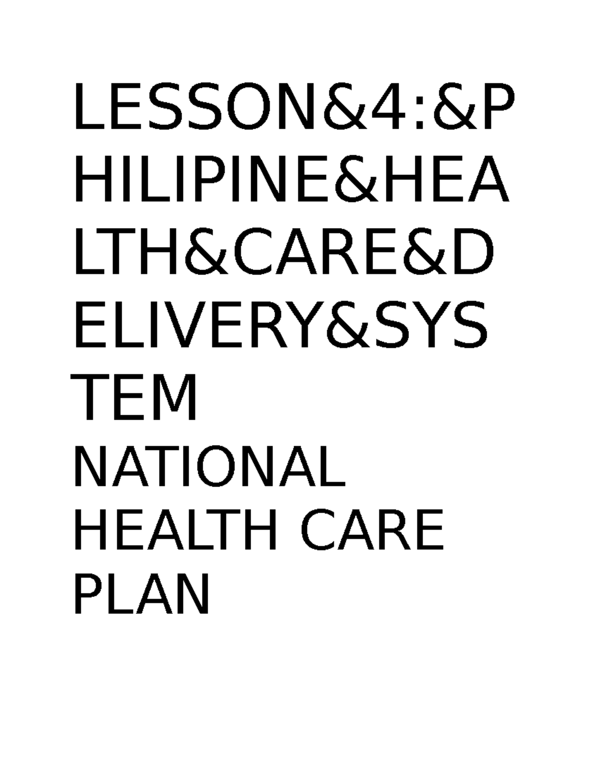 Lesson 1 - ror - LESSON&4:&P HILIPINE&HEA LTH&CARE&D ELIVERY&SYS TEM ...