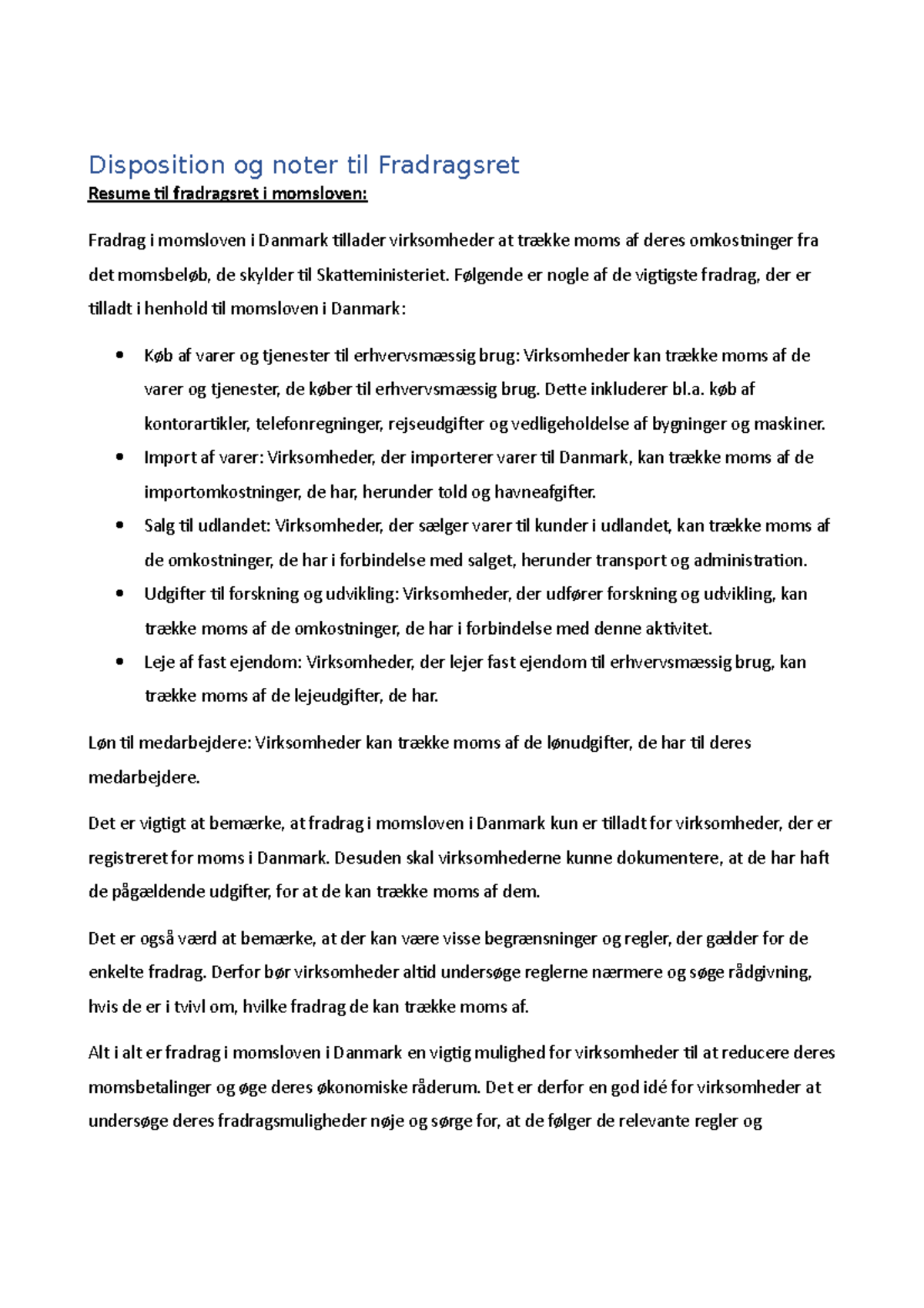 Disposition og noter til Fradragsret - Følgende er nogle af de vigtigste fradrag, der er tilladt ...