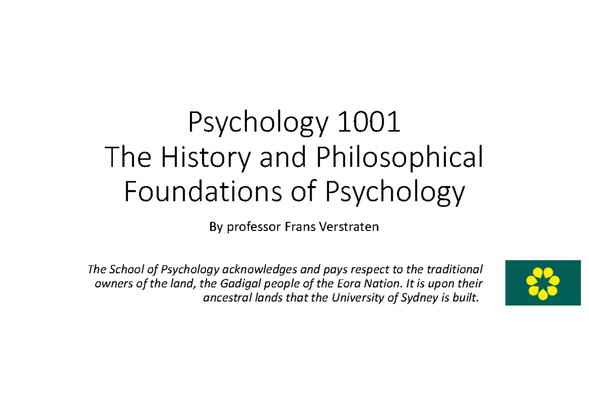 Lecture 1 - Psychology - Psychology 1001 The History and Philosophical ...