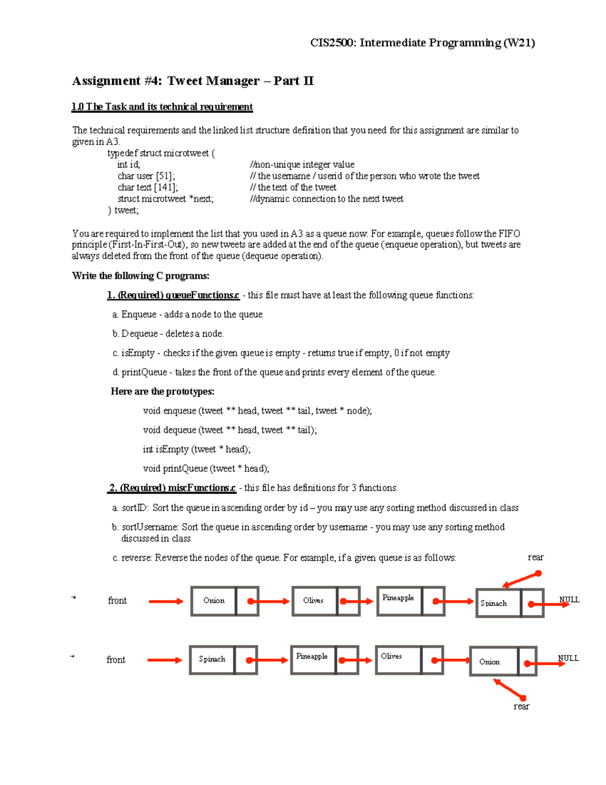 A4 - CIS2500: Intermediate Programming (W21) Assignment #4: Tweet Manager – Part II 1 The Task ...