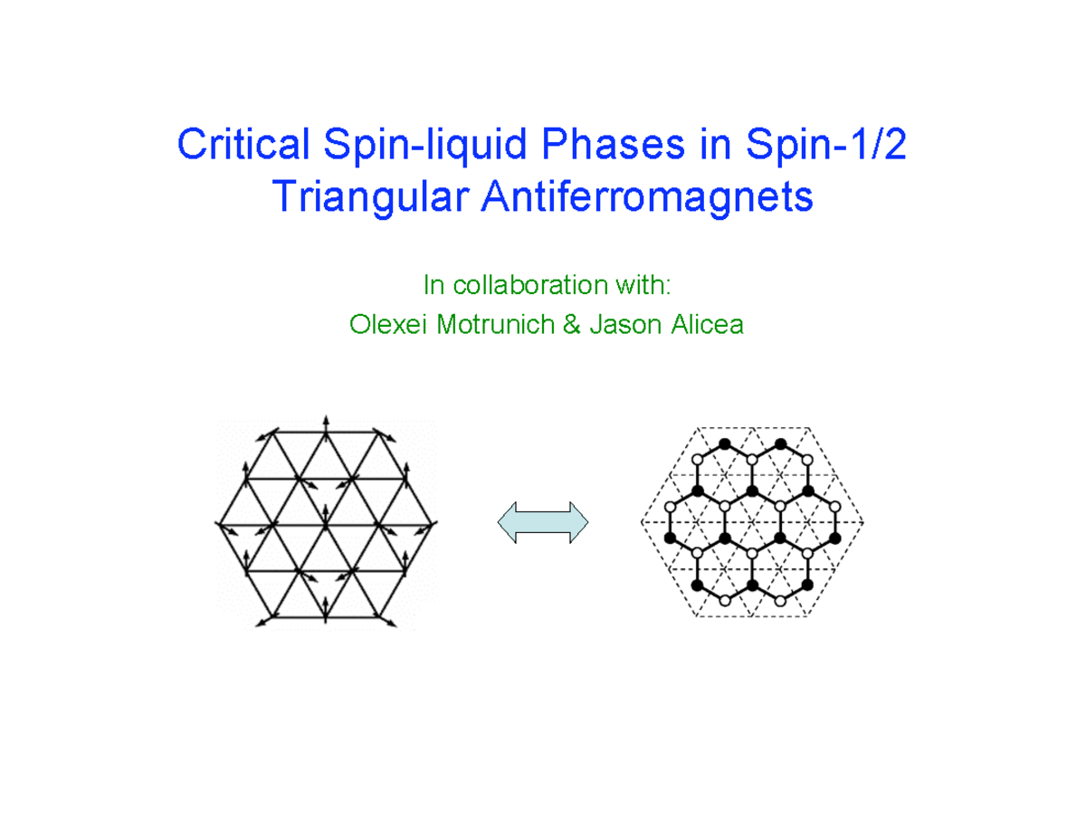 Lecture 3 - wwuwwwwwwwwwwwwrr - Critical Spin-liquid Phases in Spin-1 ...