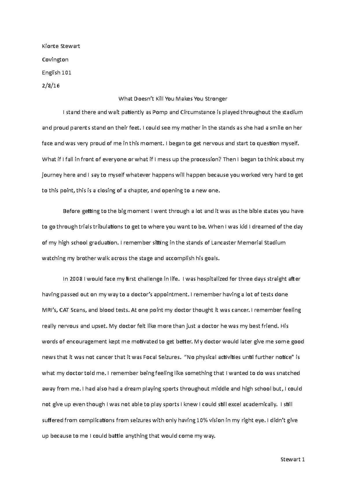 English 101 Essay - Grade: A - Kionte Stewart Covington English 101 2/8 ...