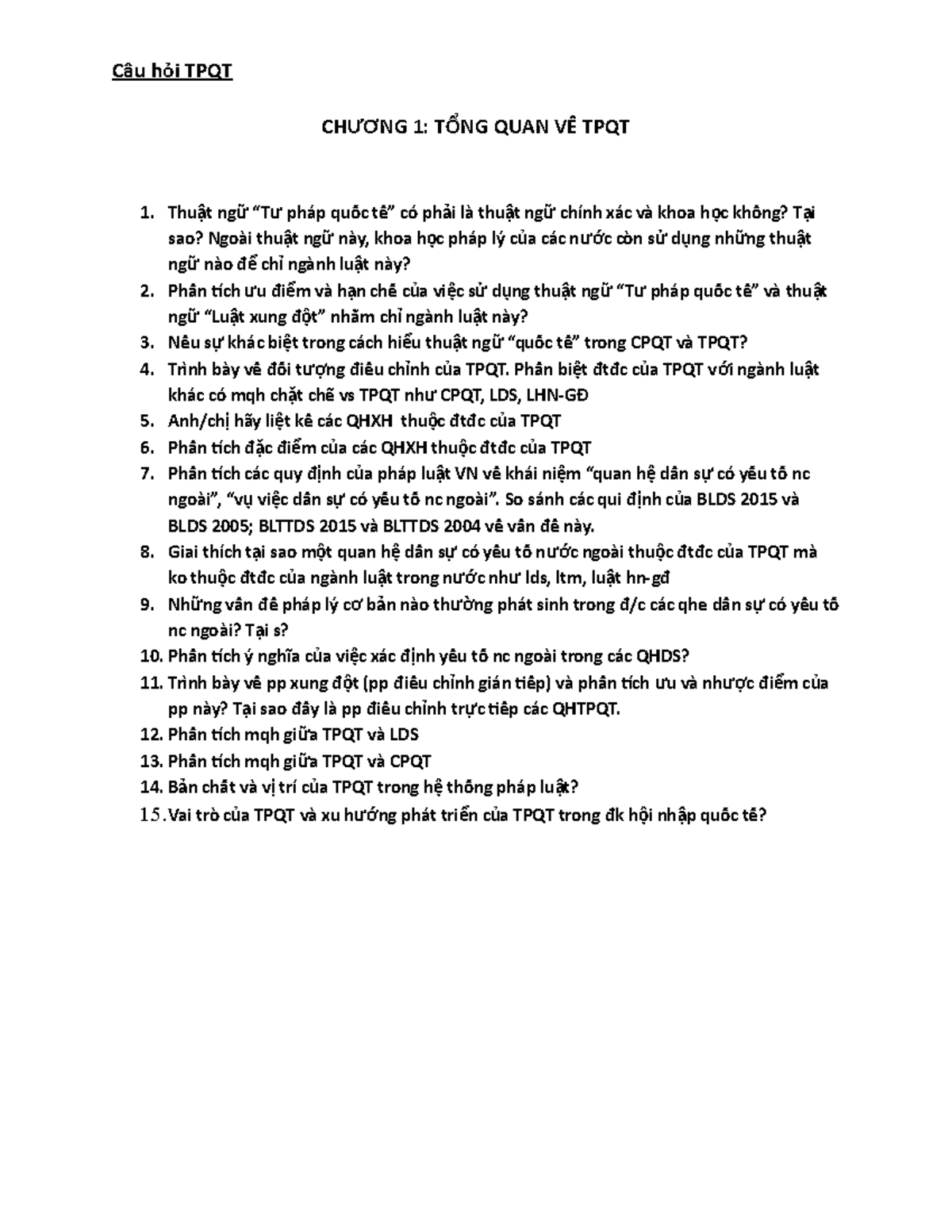 CHƯƠNG 1 - ddd - Câu h i TPQT ỏ CH NG 1: T NG QUAN VỀỀ TPQT ƯƠỔ Thu t ng “T pháp quốốc tếố” có ...