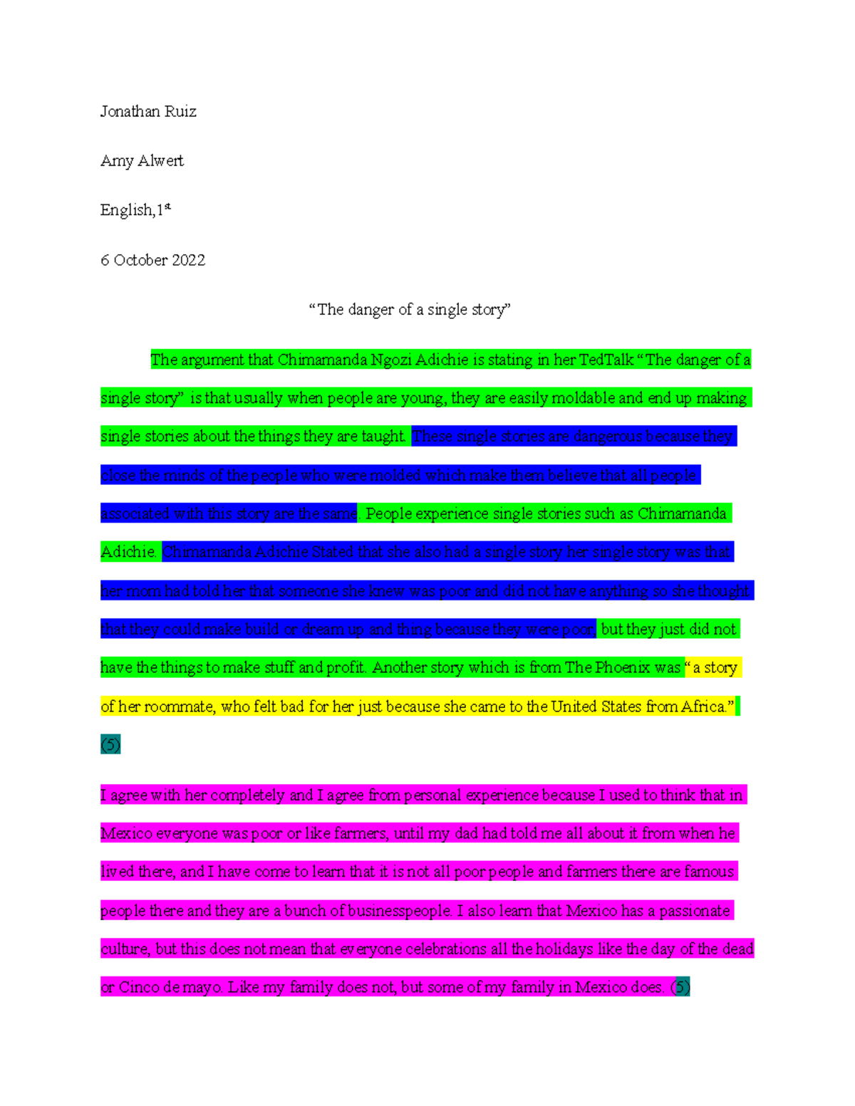 The danger of a single story - Jonathan Ruiz Amy Alwert English,1st 6 ...