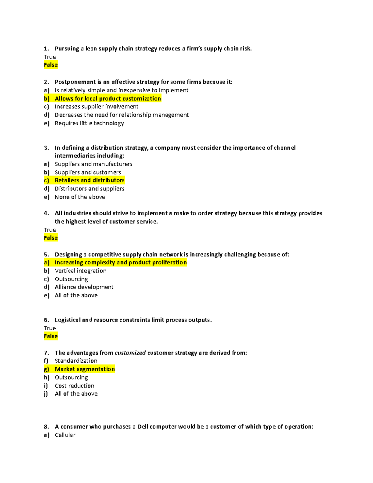 Quiz#1 - quiz - Pursuing a lean supply chain strategy reduces a firm’s ...