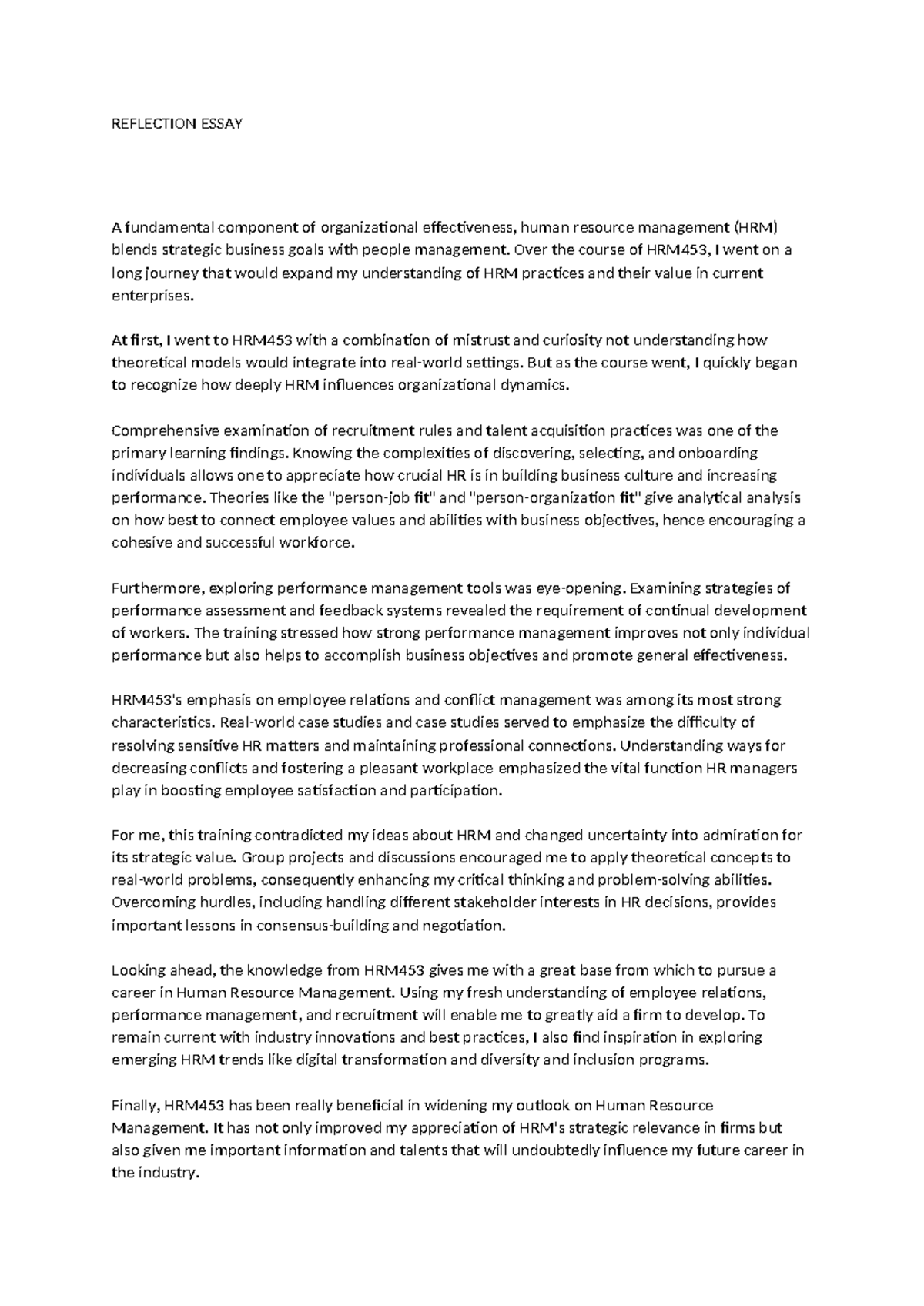 Reflection Essay hrm - HRM453 - REFLECTION ESSAY A fundamental component of organizational - Studocu