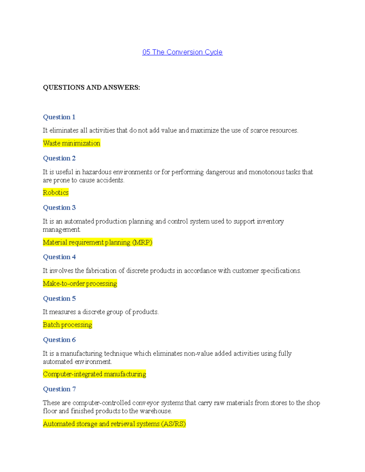05 Quiz 1 - 05 The Conversion Cycle - 05 The Conversion Cycle QUESTIONS ...
