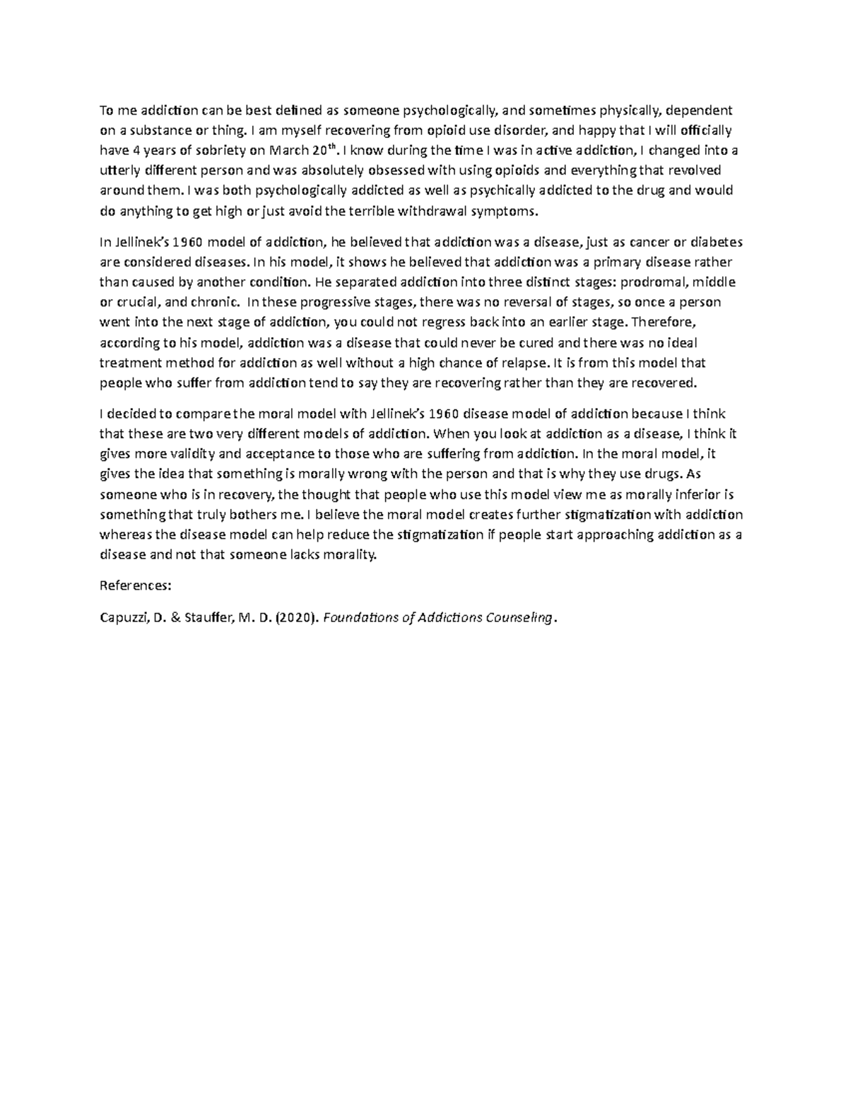 PSY 200 Week 1 Discussion - To me addiction can be best defined as ...